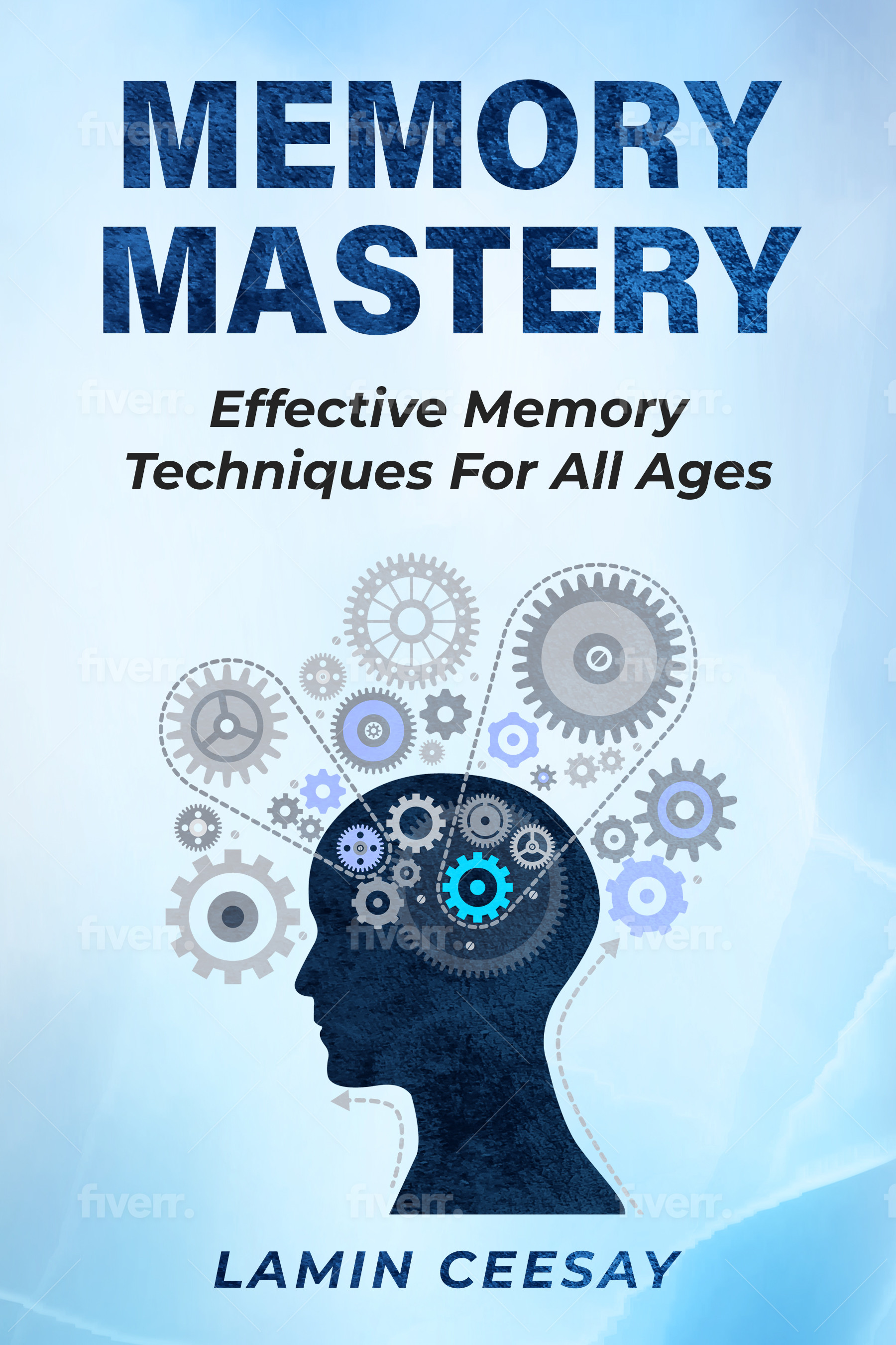 MEMORY MASTERY: Effective Memory Technique For All Ages. - Payhip