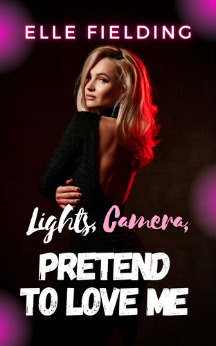 Lights, Camera, Pretend to Love Me - Payhip