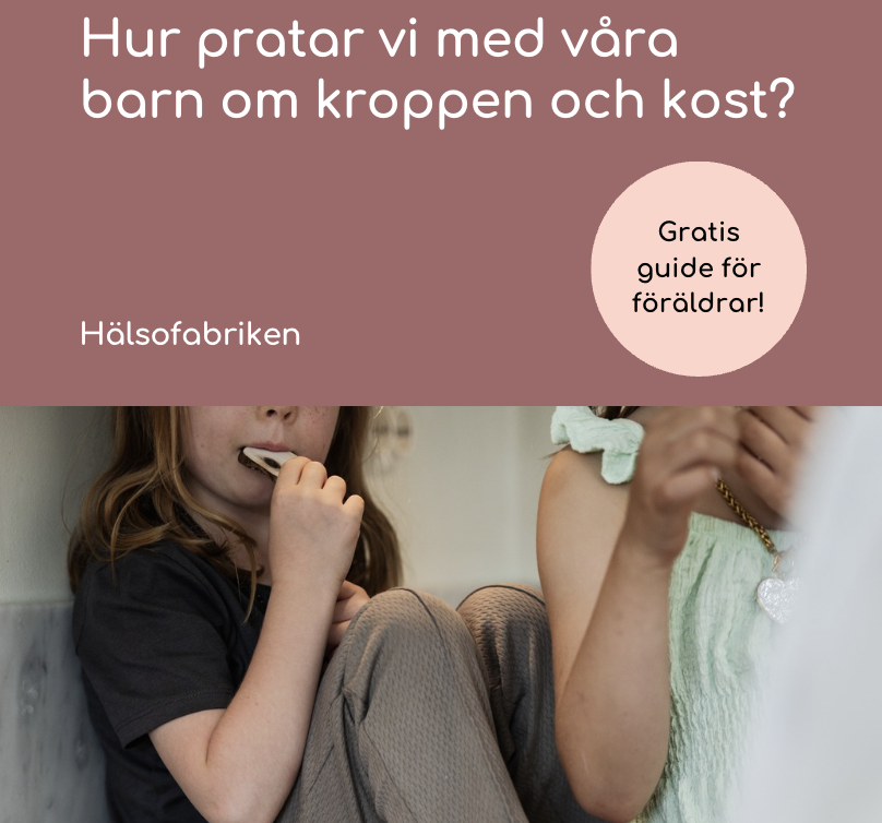 Hur pratar vi med våra barn om kroppen och kost? - Payhip