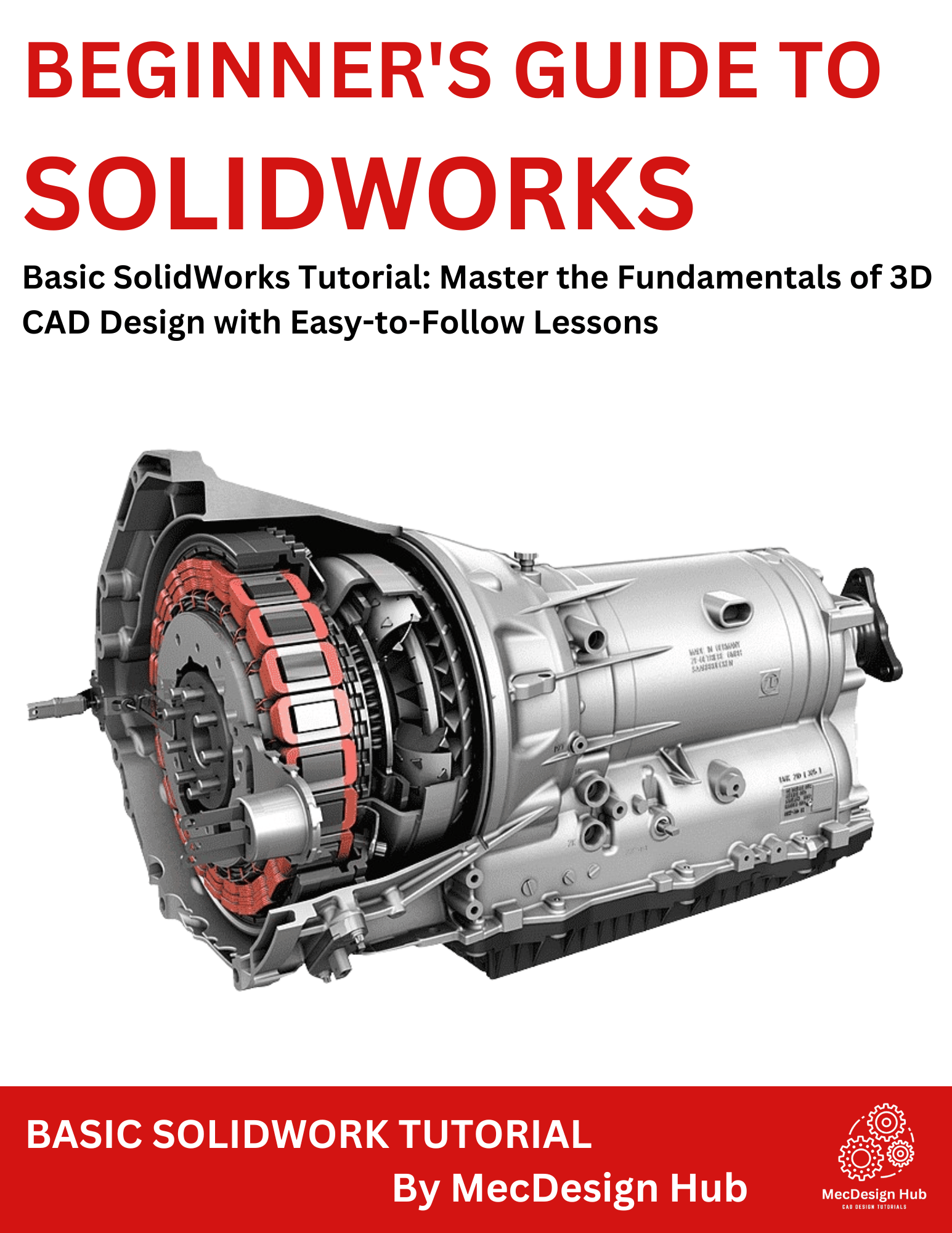 Beginner’s Guide to SolidWorks | Learn 3D CAD Modeling Step by Step ...