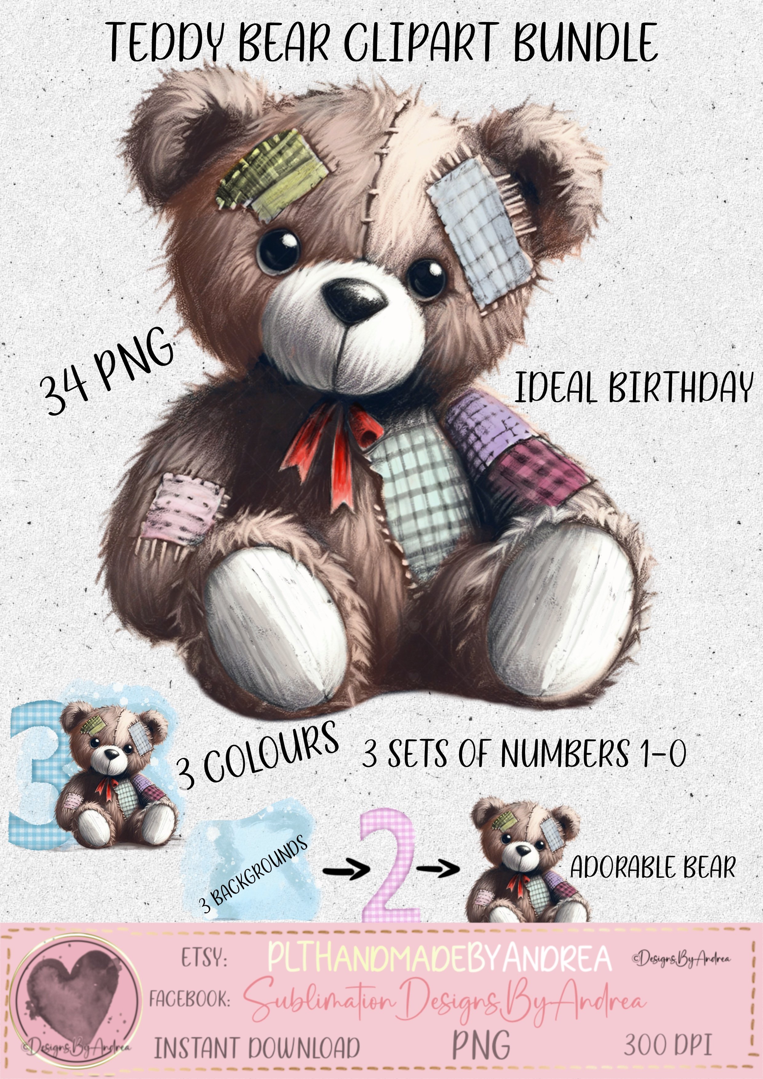 Adorable patch teddy bear bundle. 34 PNGs, 3 colours. 3 Backgrounds, numbers 1-0 in pink, blue ...