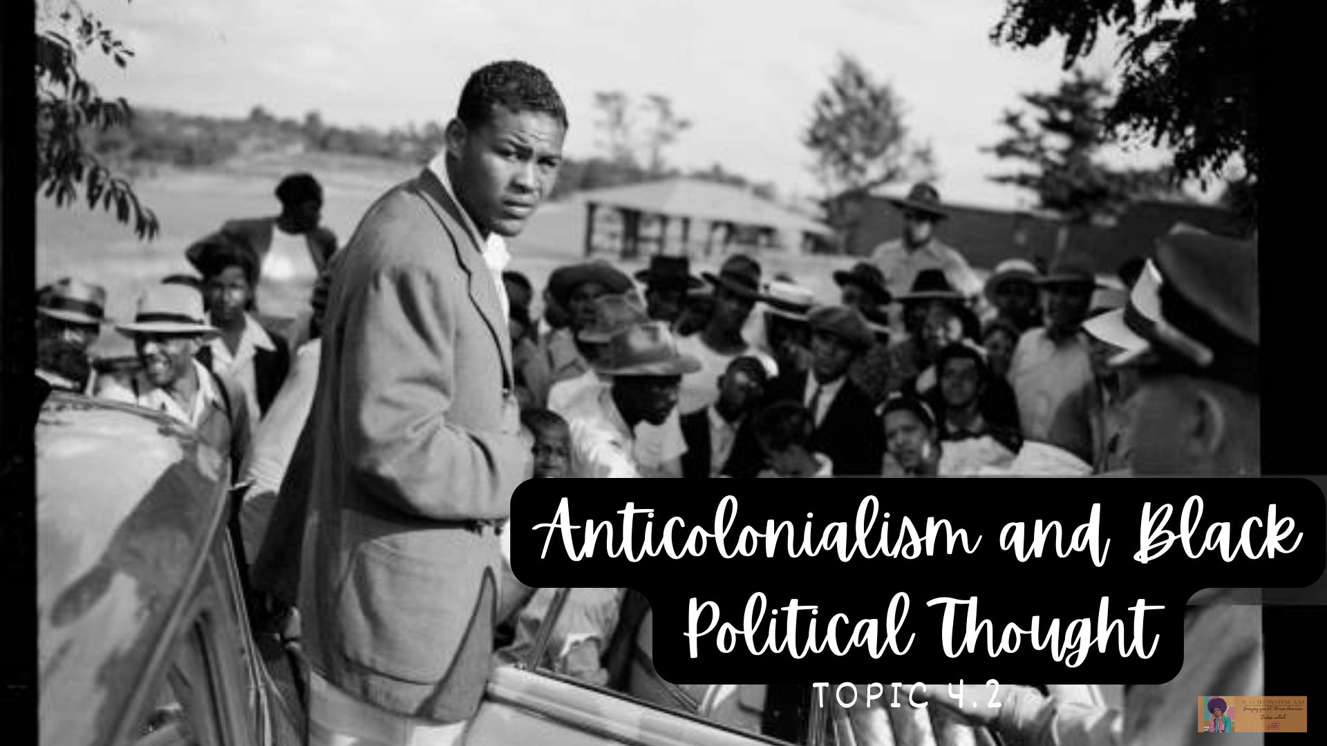 AP African American Studies [POWERPOINT]- Topic 4.2: Anticolonialism ...