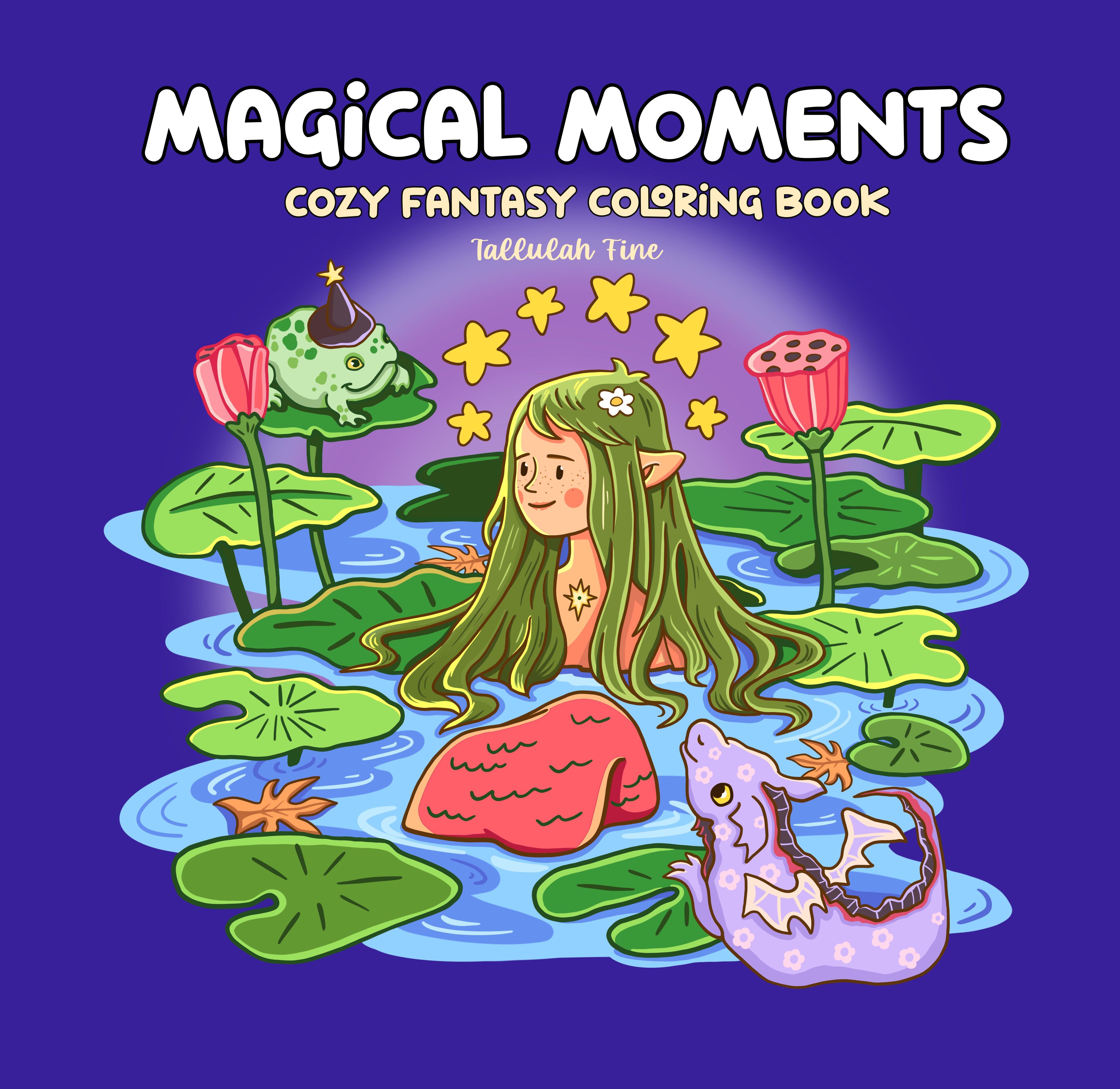 Magical Moments: Fantasy Coloring Book for Adults & Teens Featuring ...
