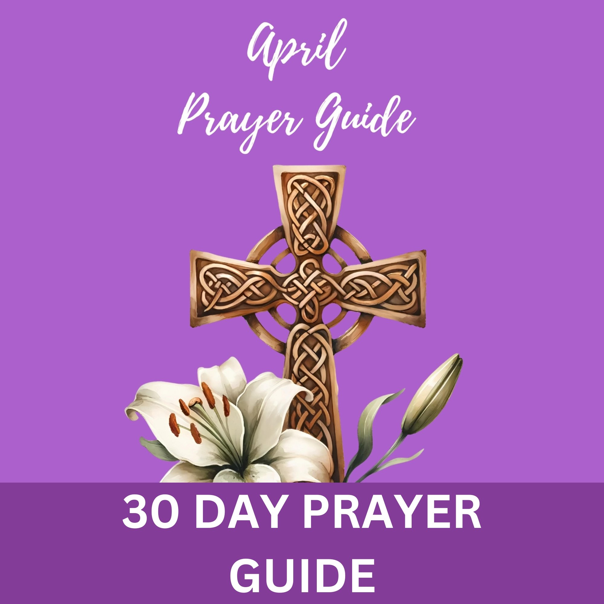 April Prayer Guide (365 Days Of Prayer Challenge) PDF. - Payhip