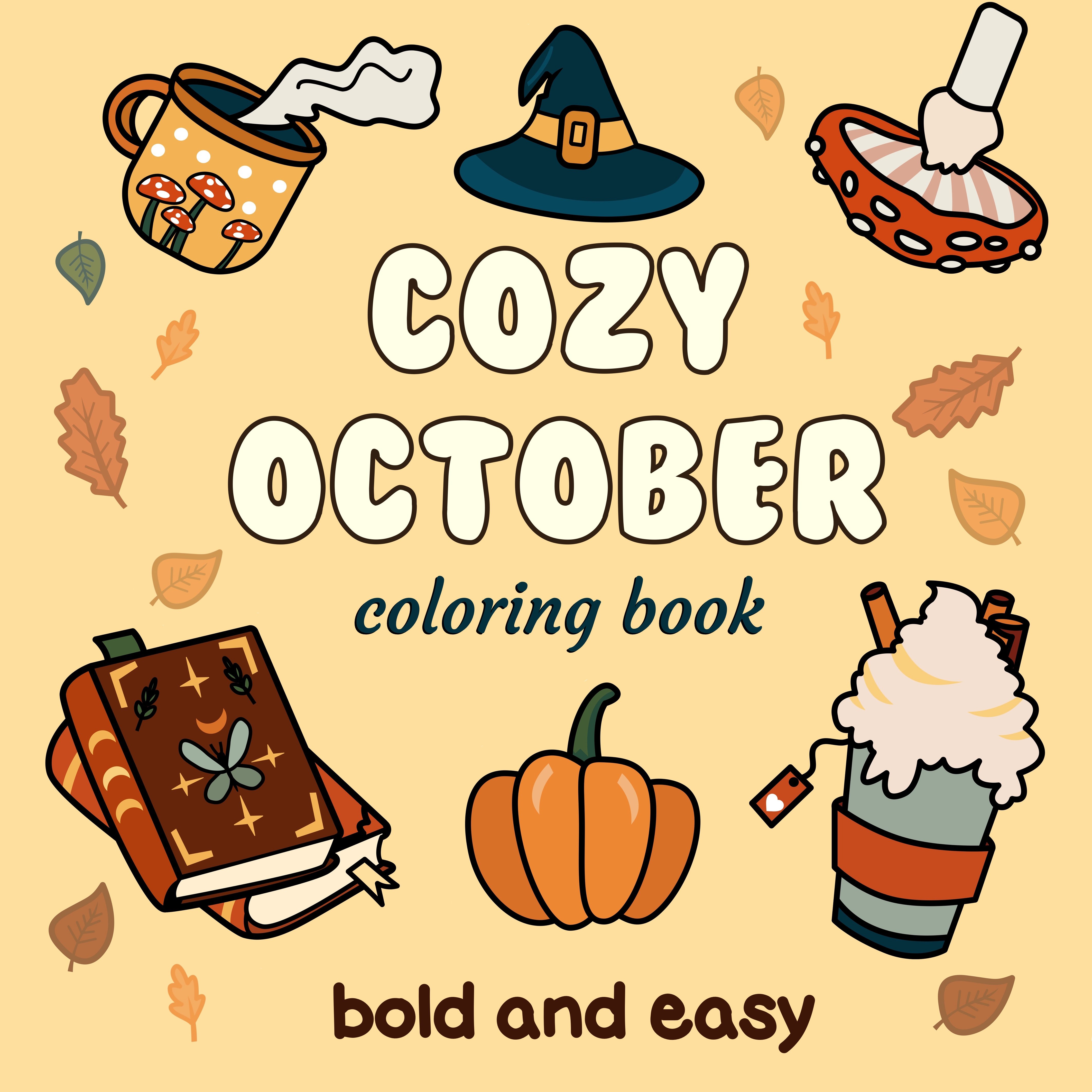 Cozy October: Bold and Easy Coloring Book with Cute & Simple Fall ...