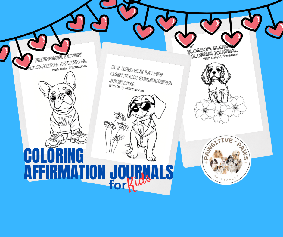 PAWSITIVE * PAWS - COLORING JOURNALS with Daily Affirmations/for Kids ...