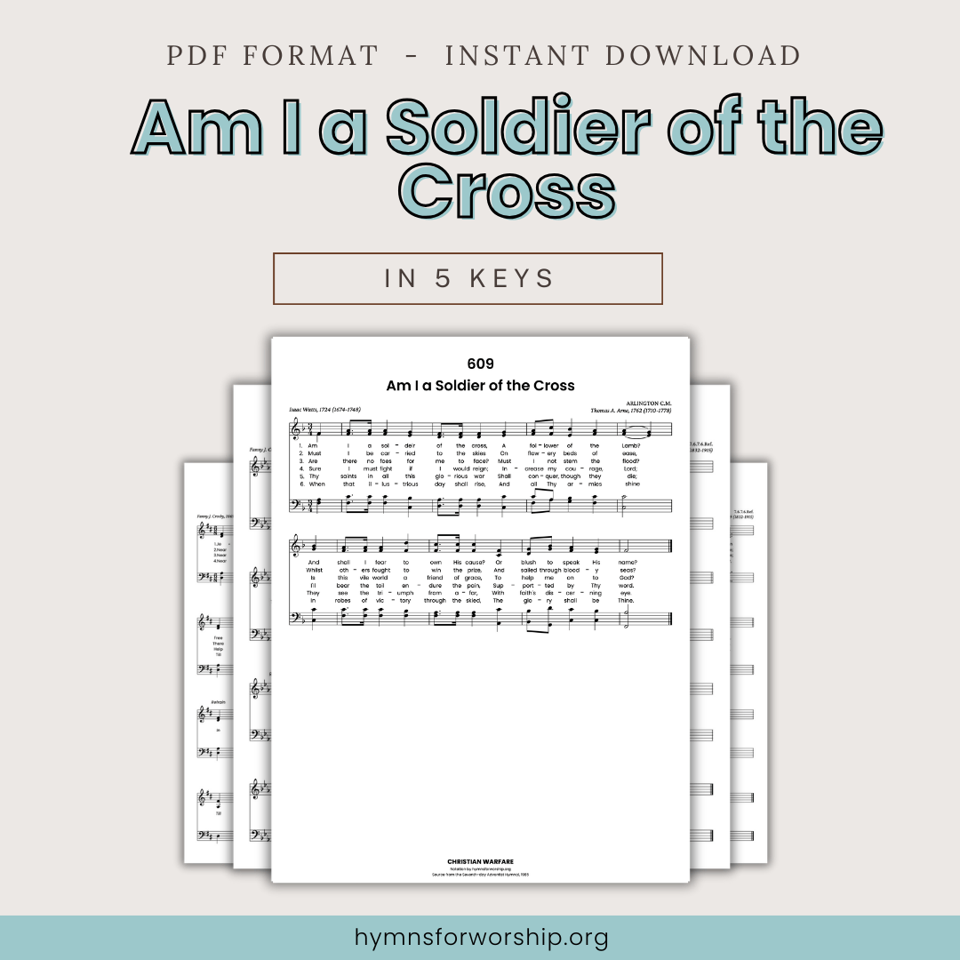SDAH No. 609 Am I a Soldier of the Cross? (PDF - 5 Keys)