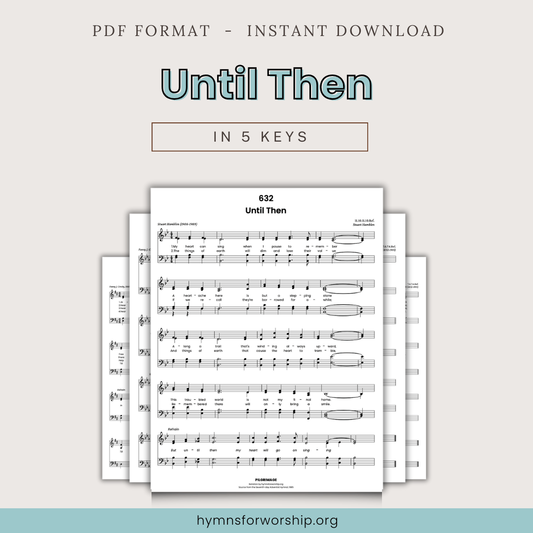 SDAH No. 632 Until Then (PDF - 5 Keys)