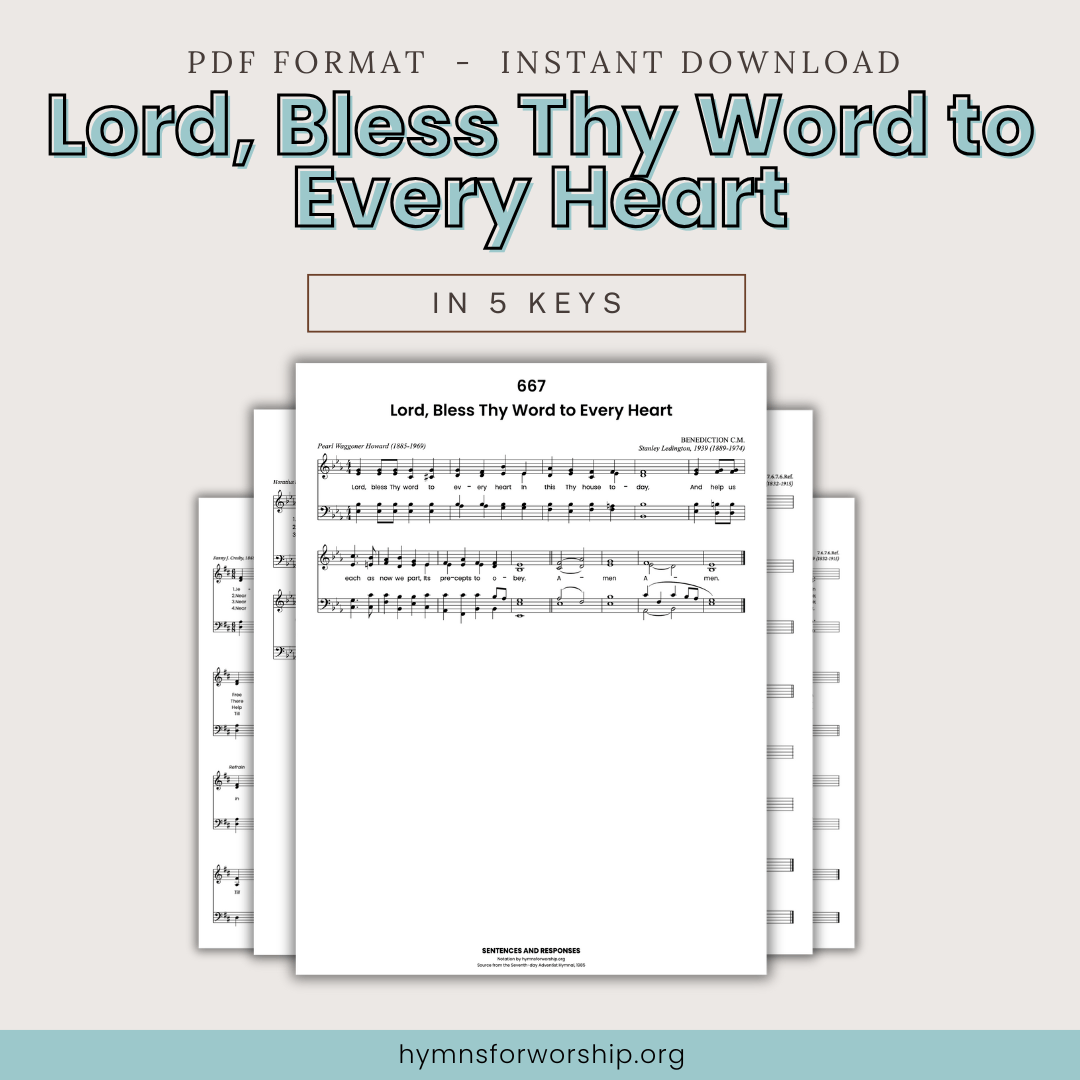 SDAH No. 667 Lord, Bless Thy Word to Every Heart (PDF - 5 Keys)
