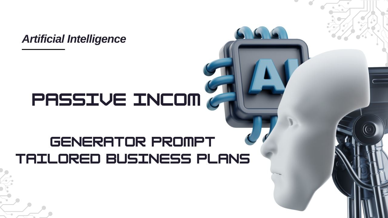 Passive Income Generator Prompt – Tailored Business Plans - Payhip