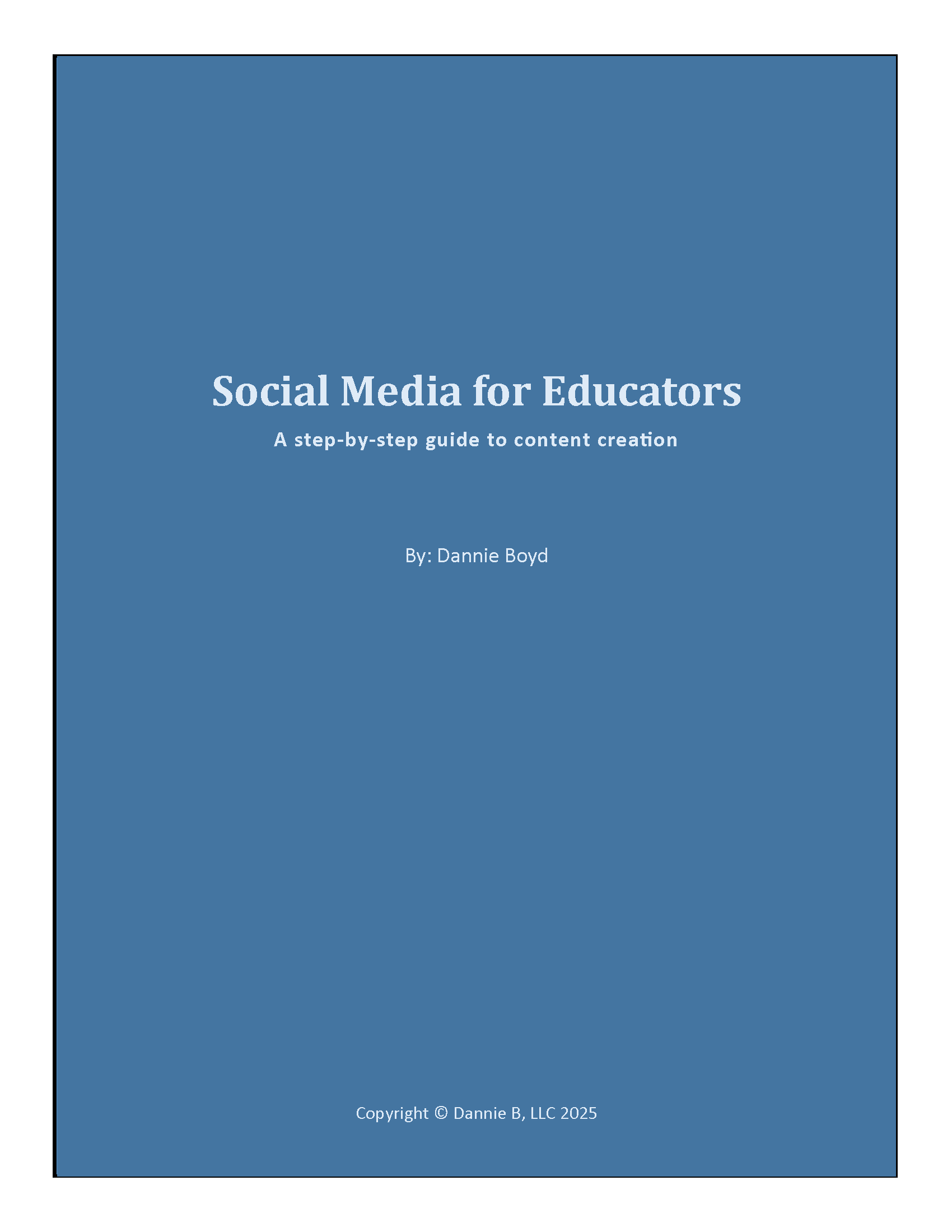 Social Media for Educators: A step-by-step guide to content creation ...