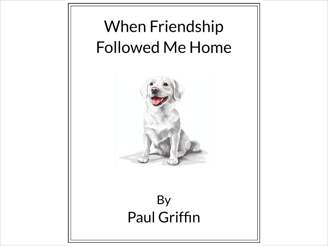 When Friendship Followed Me Home - Payhip