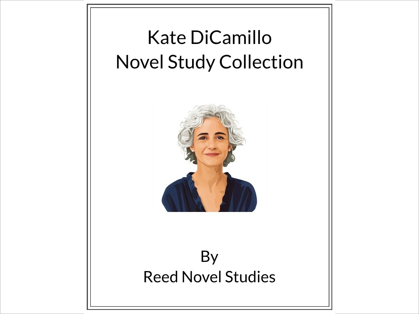 Kate DiCamillo Novel Study Collection - Payhip