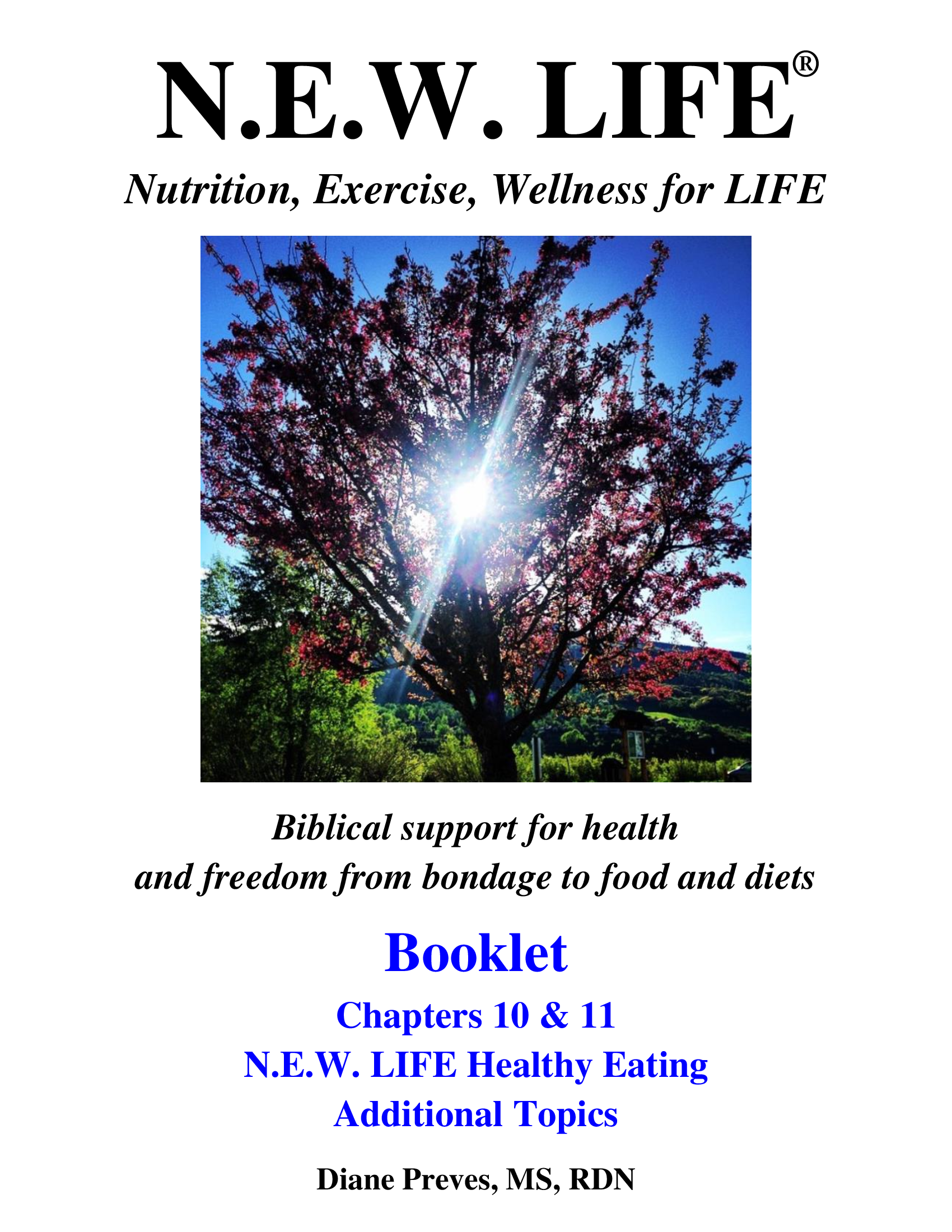 N.E.W. LIFE (Nutrition, Exercise, Wellness for LIFE) Booklet Chapters 6 ...
