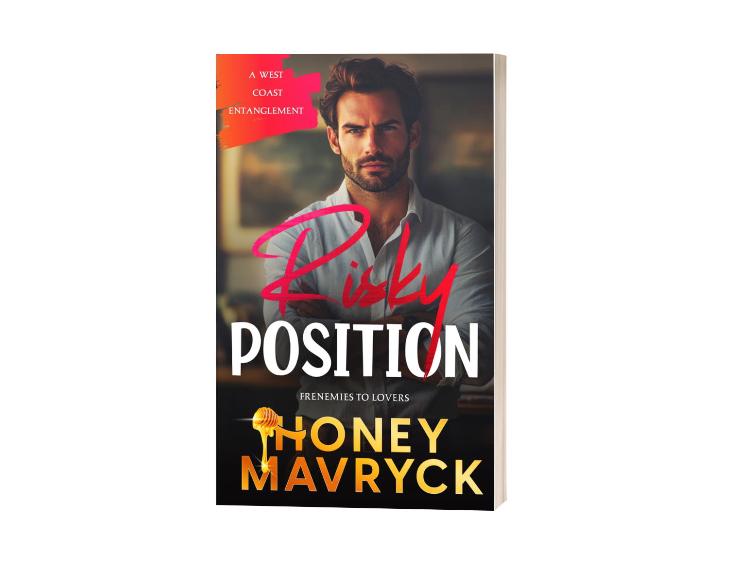 Risky Position: A West Coast Entanglement (Signed) - Payhip