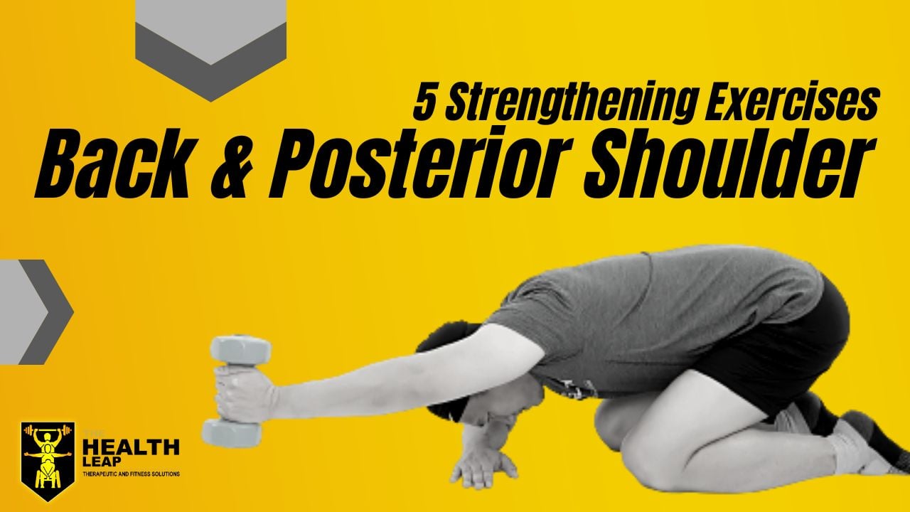 5 Strengthening Exercises for Back & Posterior Shoulder - Payhip