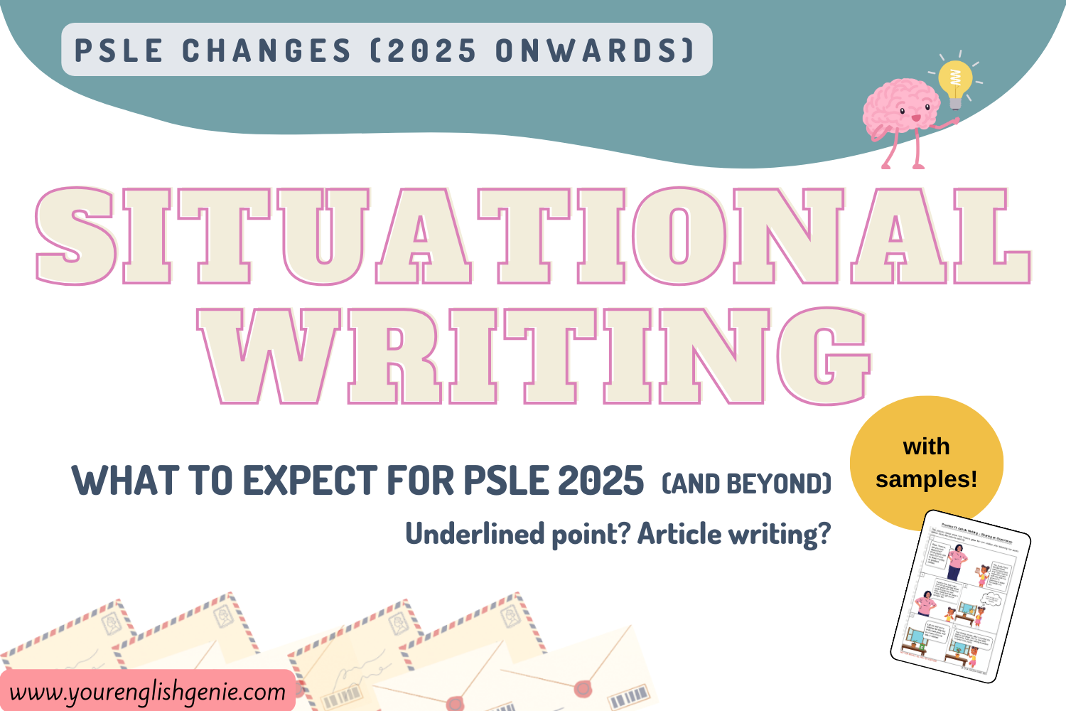 PSLE 2025 Changes: Situational Writing
