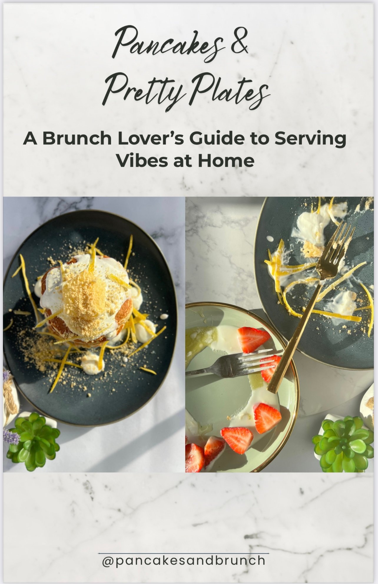 Pancakes & Pretty Plates: A Brunch Lover’s Guide to Serving Vibes at ...