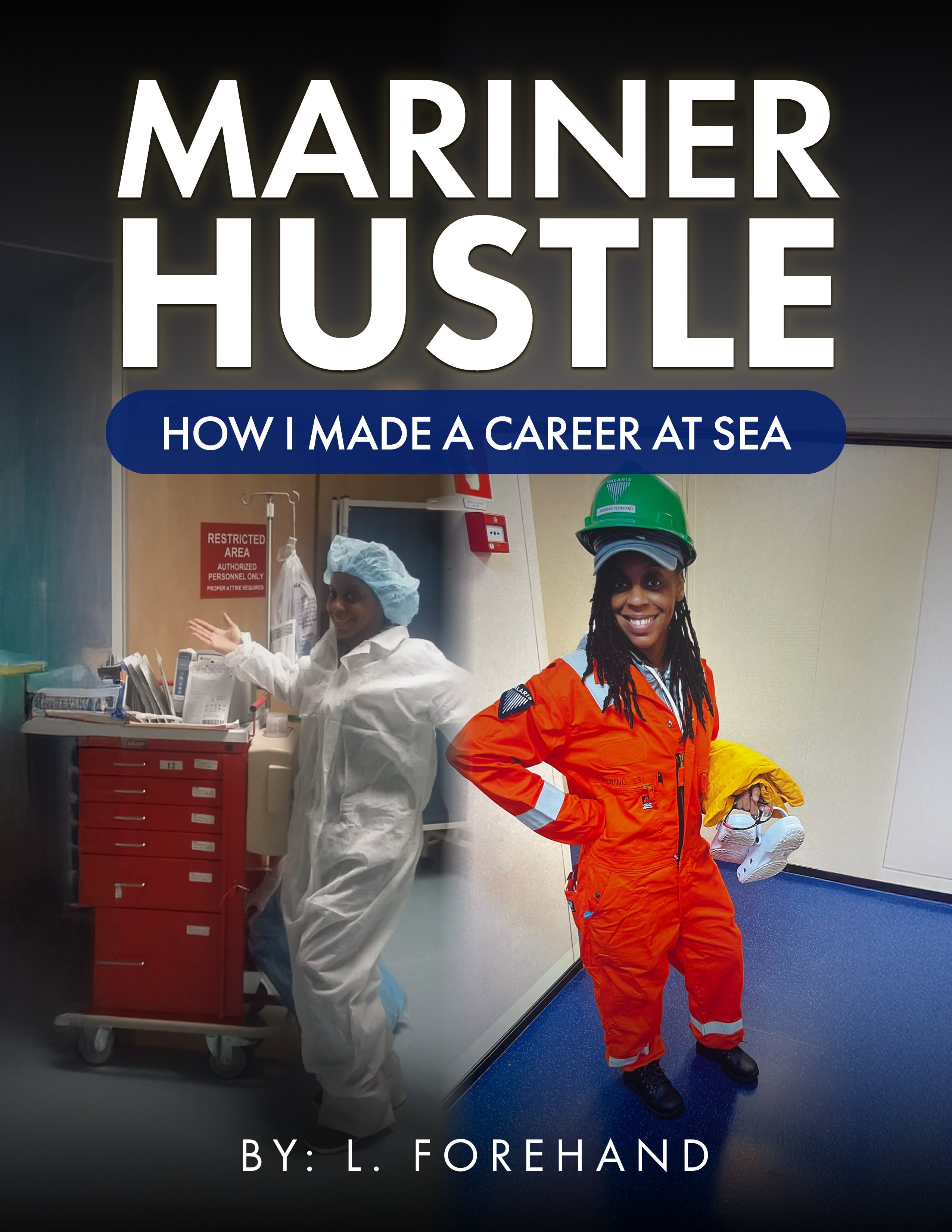 Mariner Hustle: How I Made A Career at Sea. ebook - Payhip