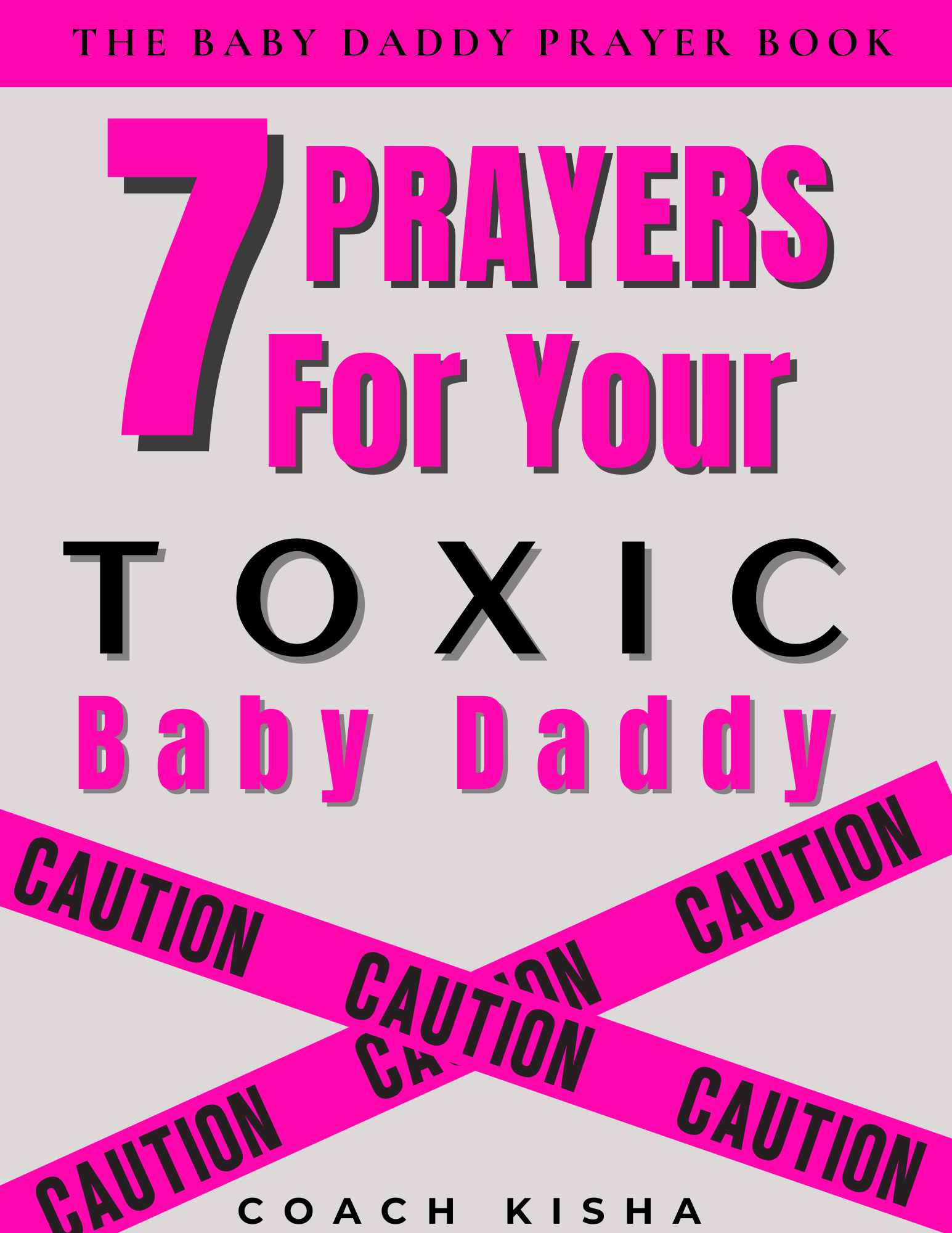 7 Prayers For Your Toxic Baby Daddy! - Payhip