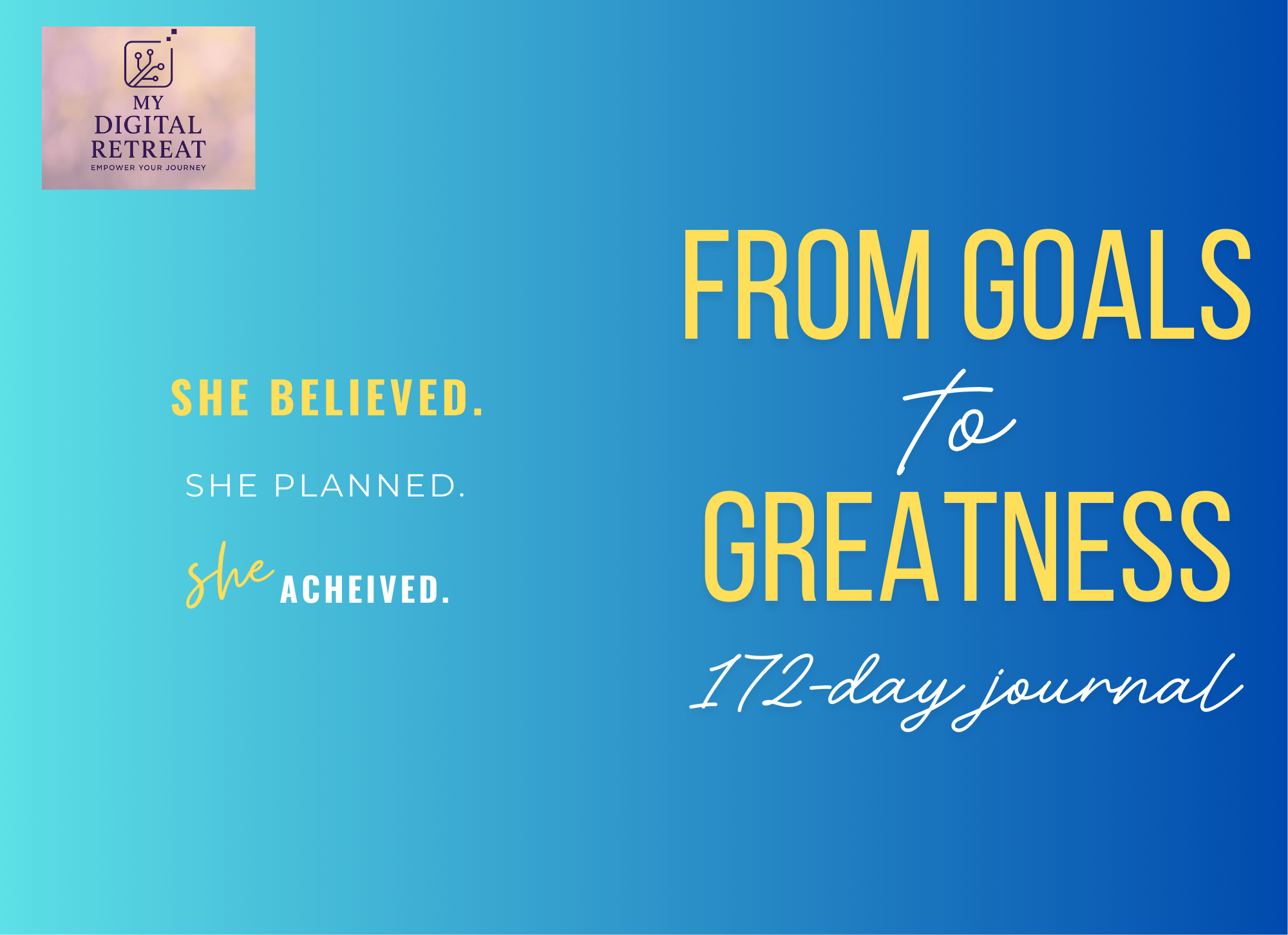 From Goals to Greatness 172-day Journal (digital download) - Payhip