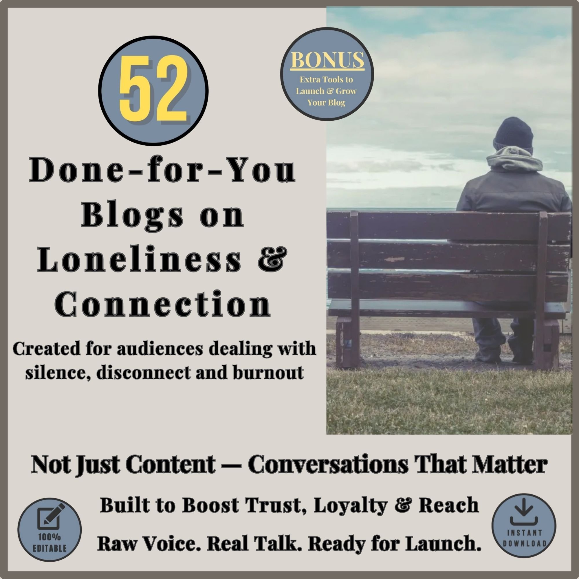 52 Pre-Written Blog Posts on Loneliness & Emotional Connection | Done ...