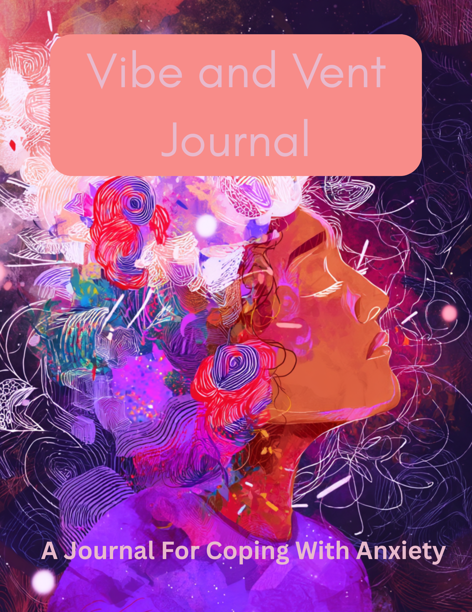 Vibe and Vent Anxiety Journal - Payhip
