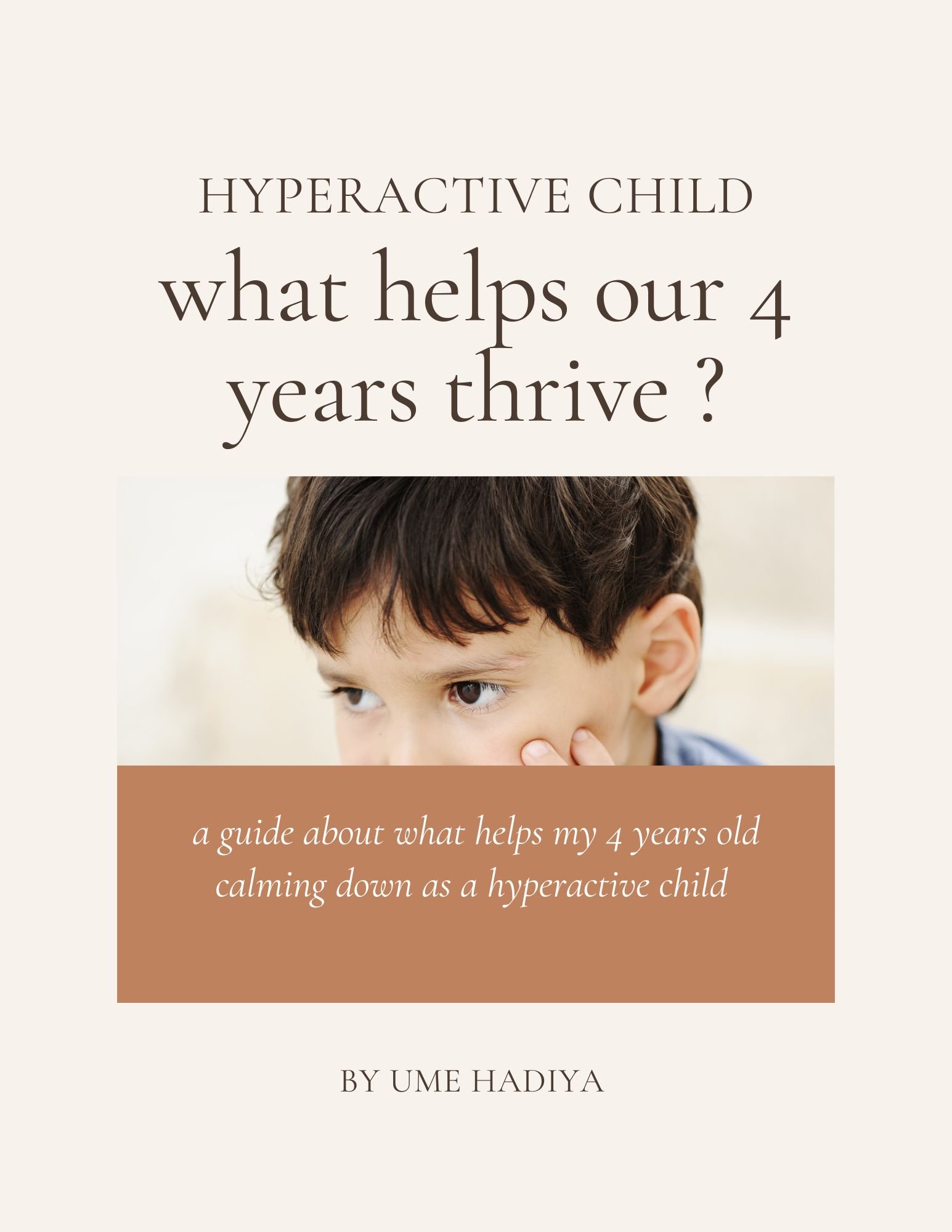 HYPERACTIVE CHILD? WHAT HELPS OUR 4 YEARS OLD THRIVE. - Payhip