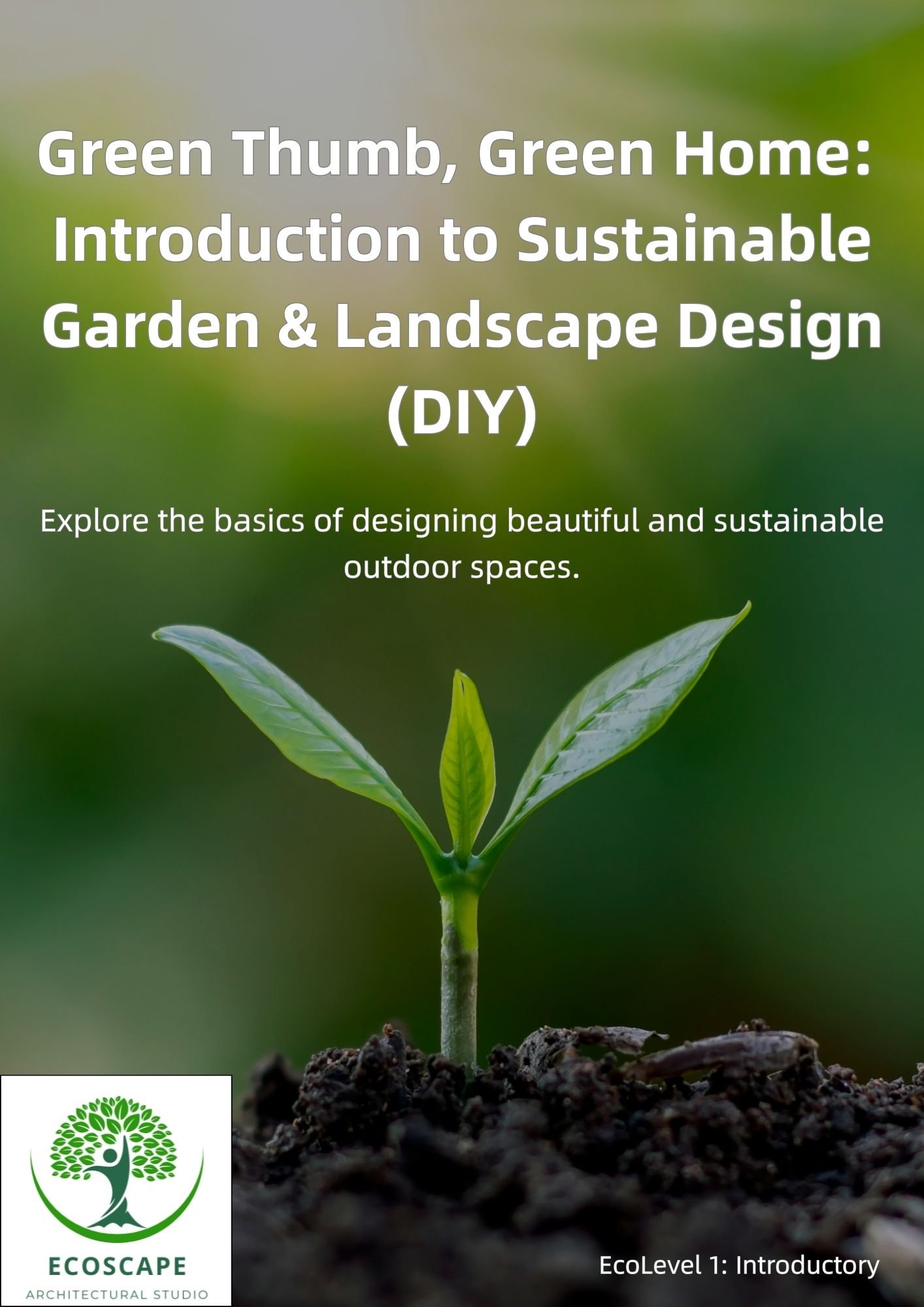 Green Thumb, Green Home: Introduction to Sustainable Garden & Landscape ...