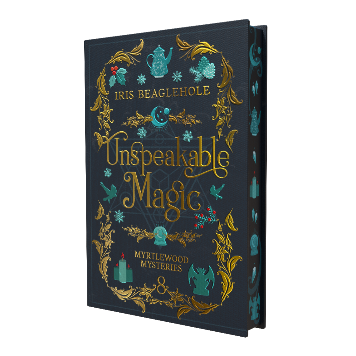 Unspeakable Magic: Myrtlewood Mysteries Book 8 (Deluxe Hardback)