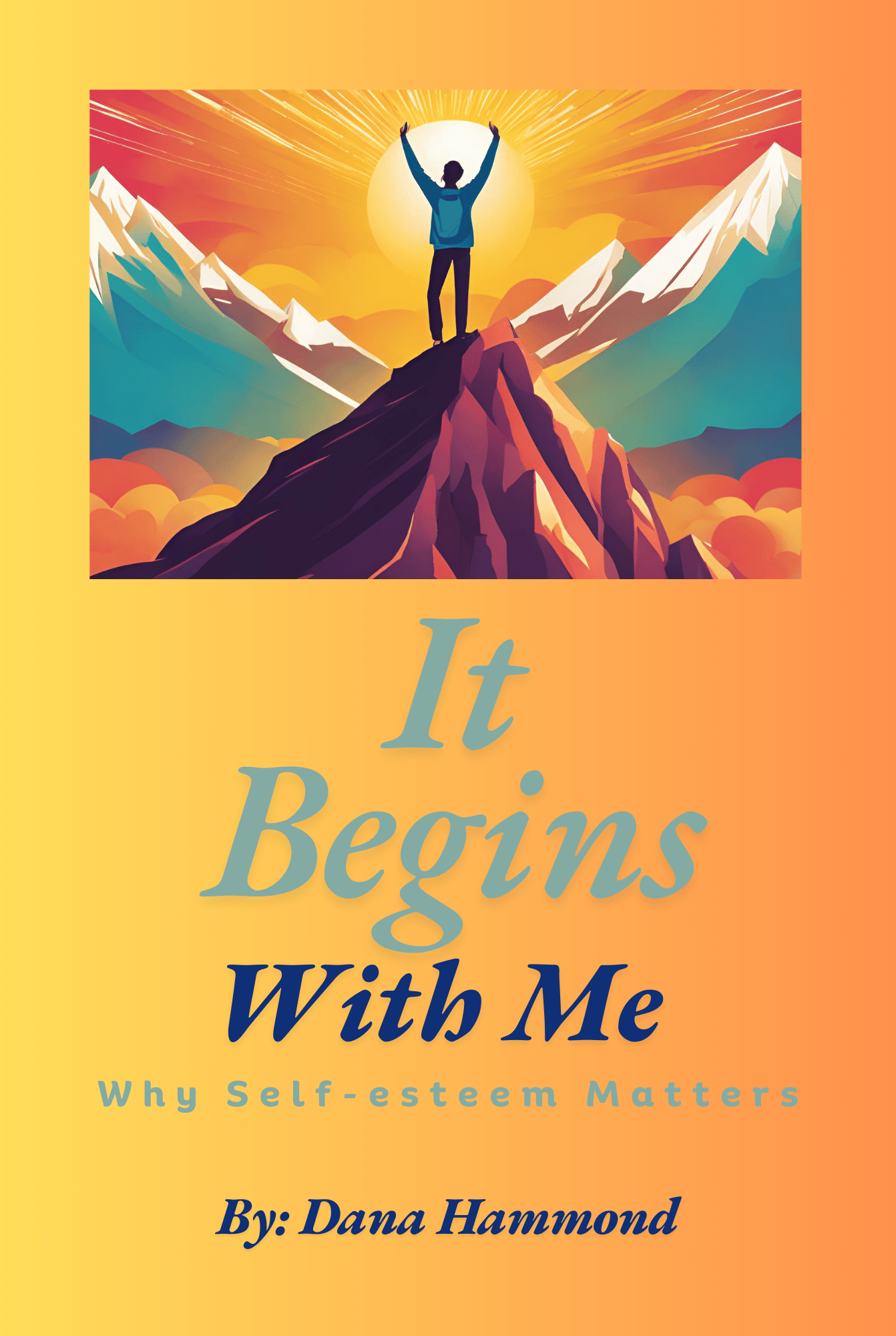 It Begins With Me, Why self esteem matters - Payhip