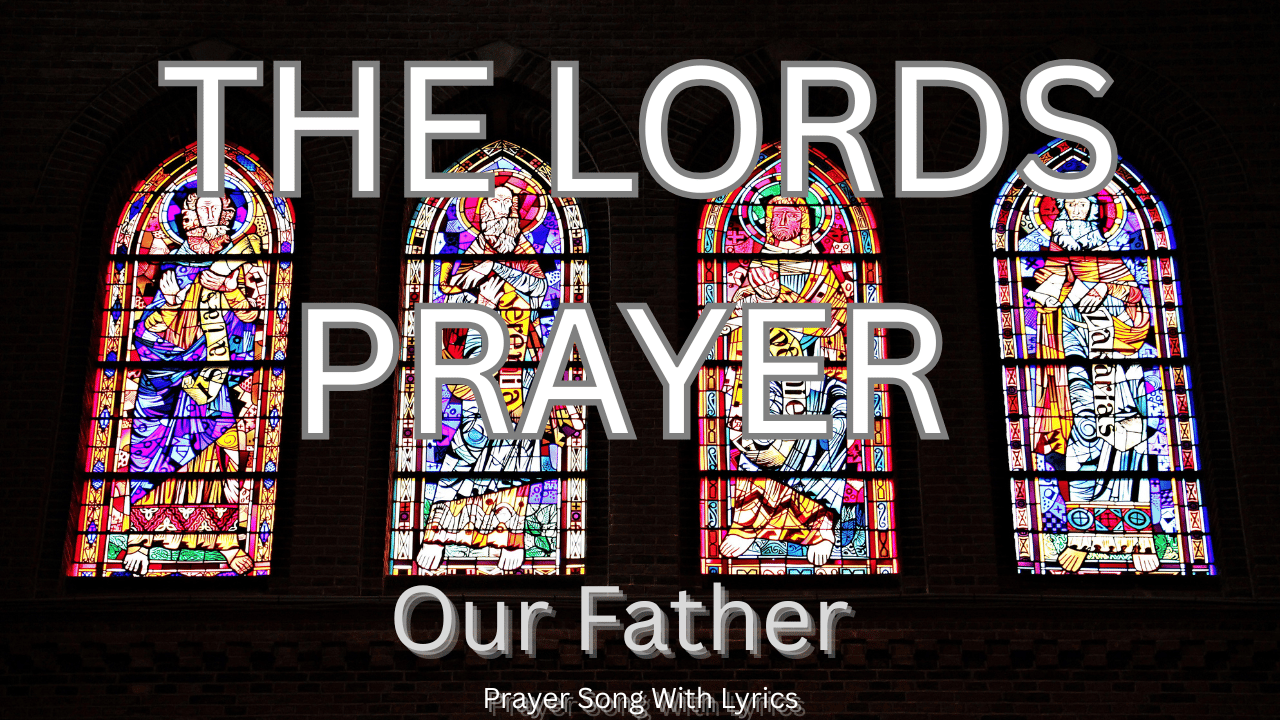 The Lord’s Prayer - Our Father Prayer Song - Payhip