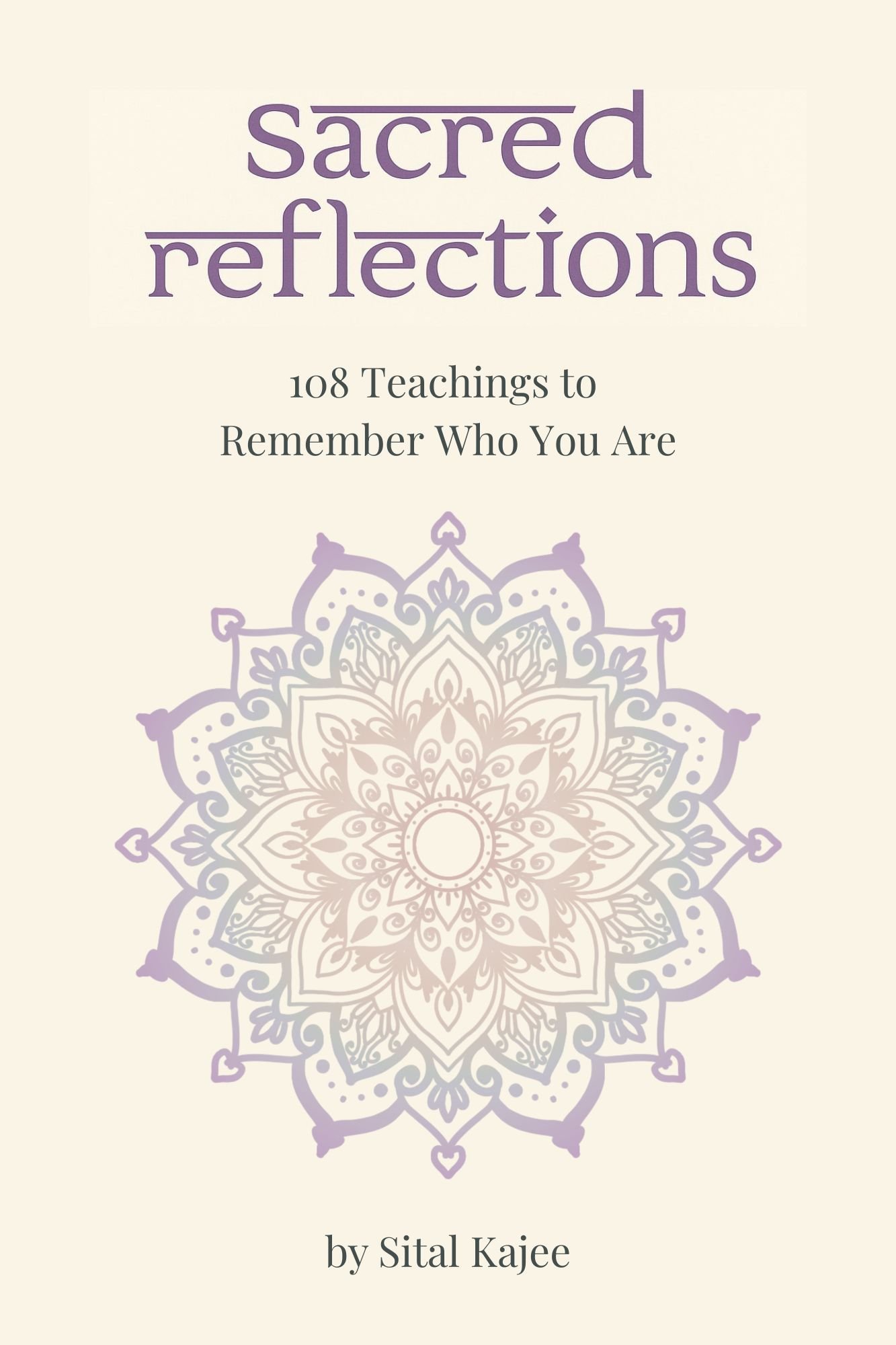 Sacred Reflections: 108 teachings to remember who you are - Payhip