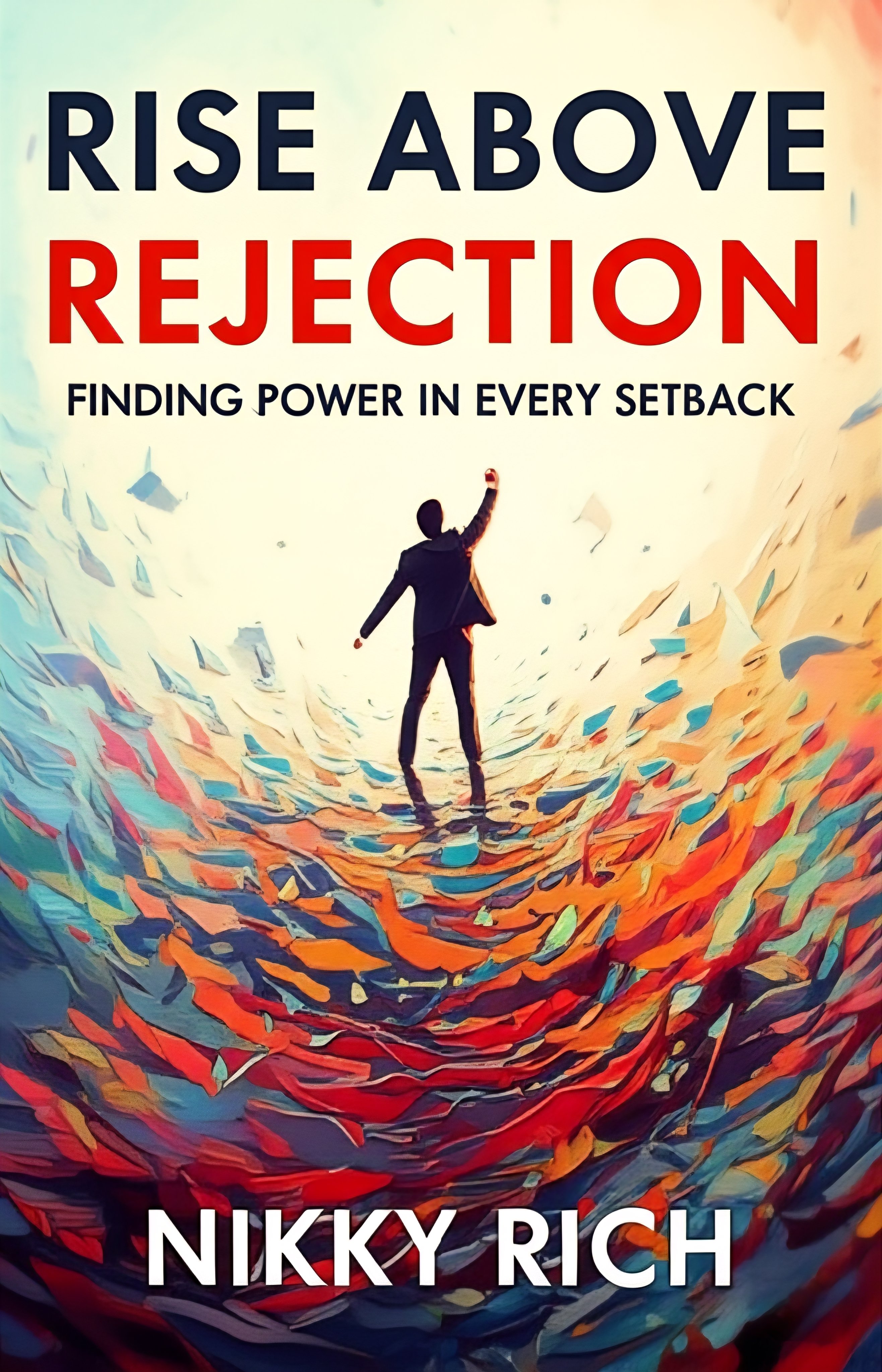 Rise Above Rejection Finding Power in every Setback.Audiobook - Payhip