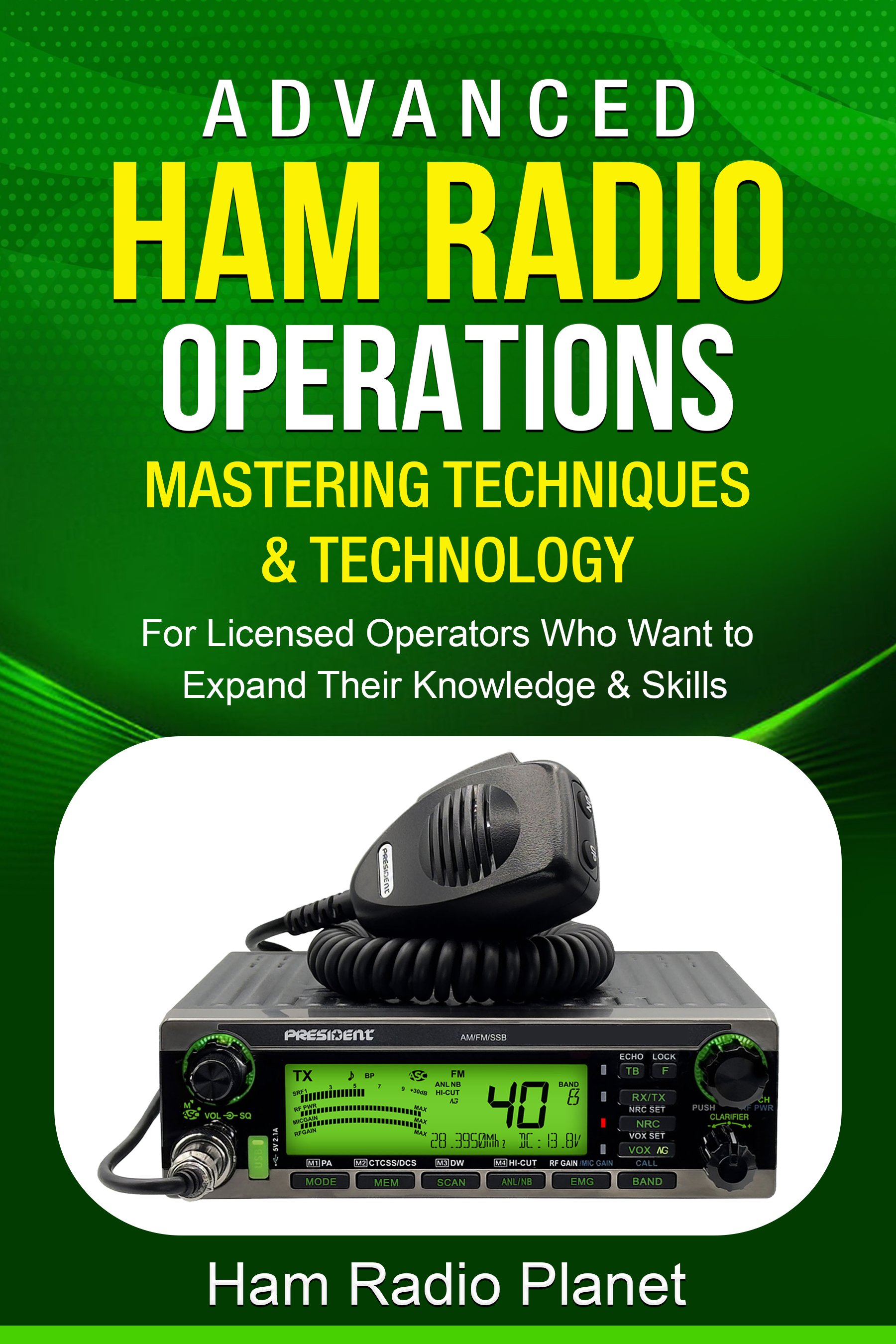 Ham Radio Guide: A Beginner’s Information Toolkit - Payhip