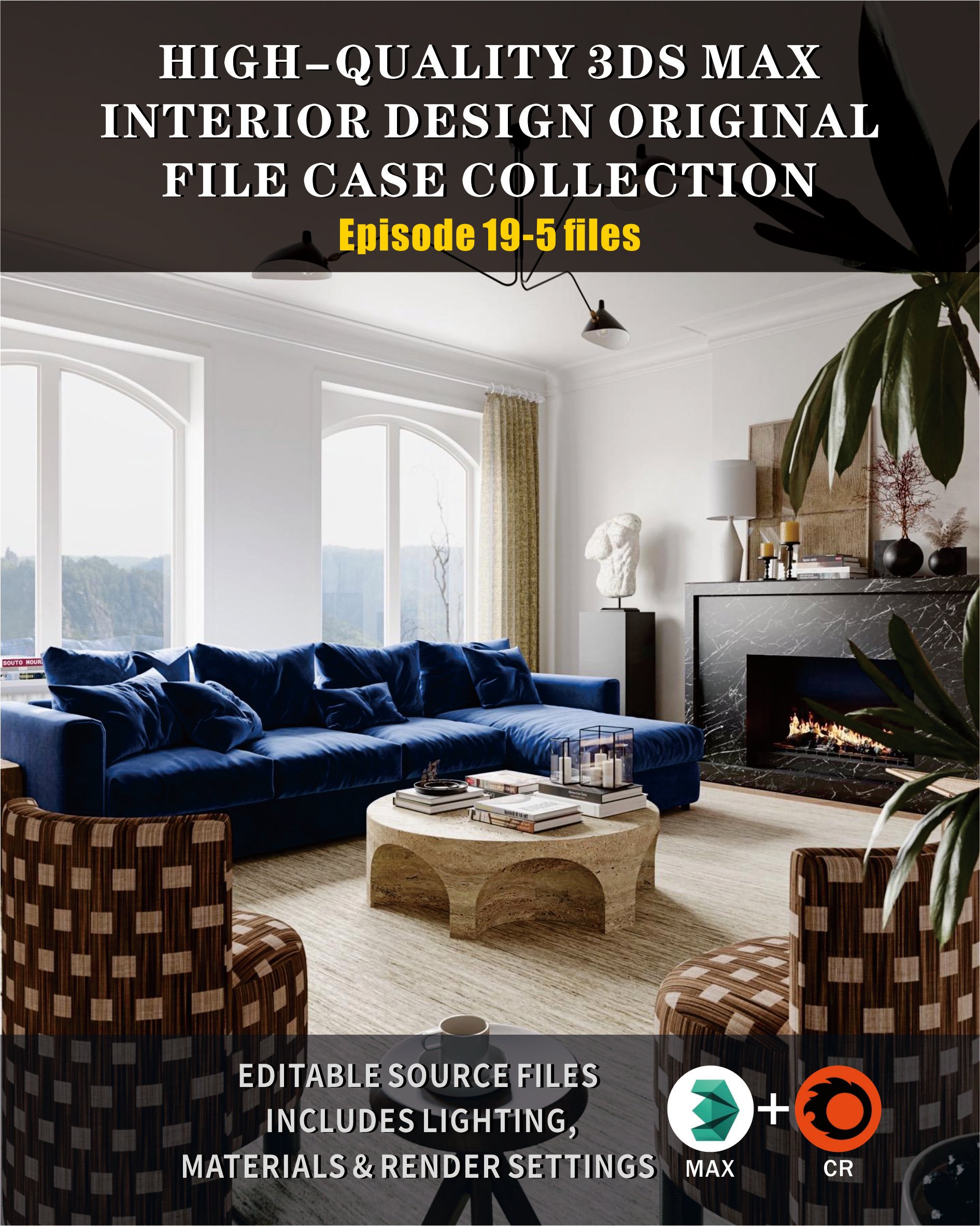HIGH-QUALITY 3DS MAX INTERIOR DESIGN ORIGINAL FILE CASE COLLECTION ...