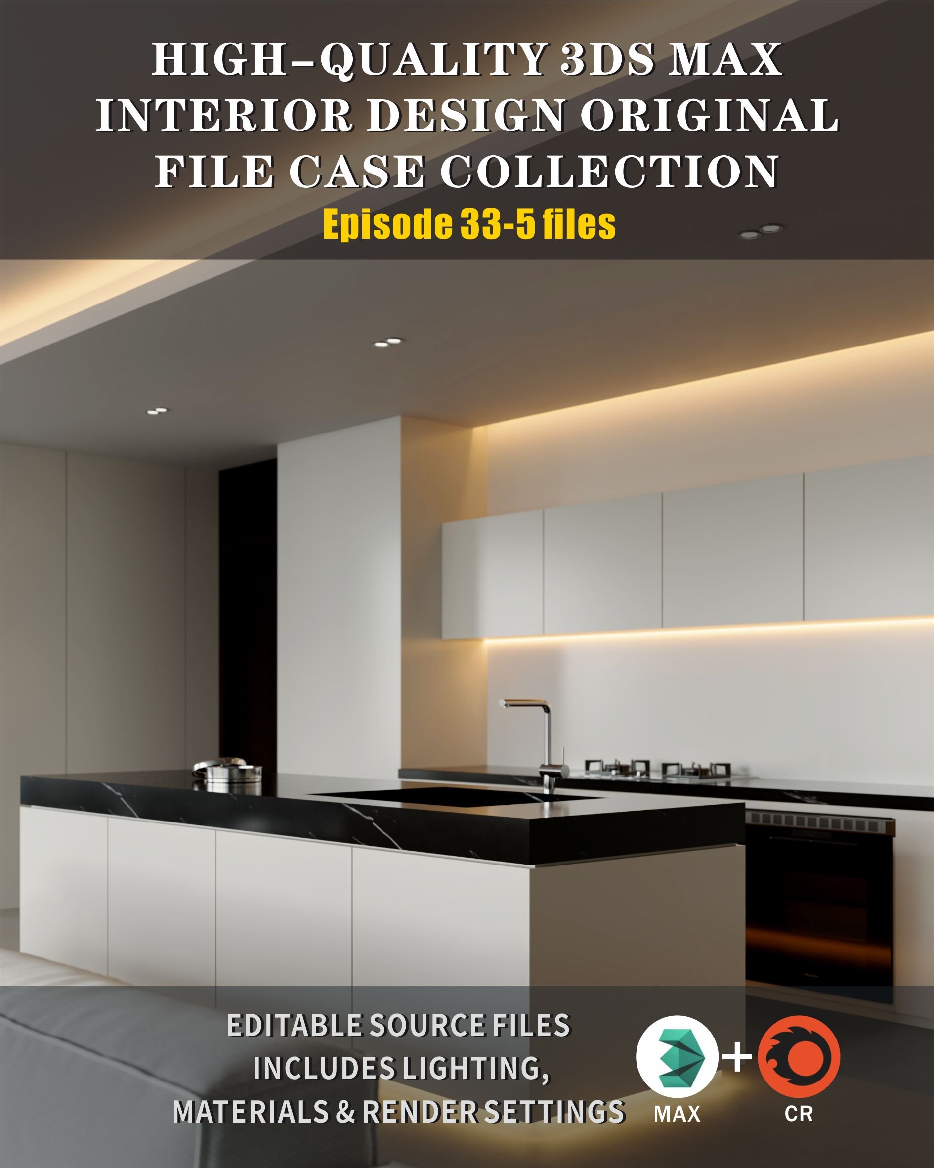 HIGH-QUALITY 3DS MAX INTERIOR DESIGN ORIGINAL FILE CASE COLLECTION ...