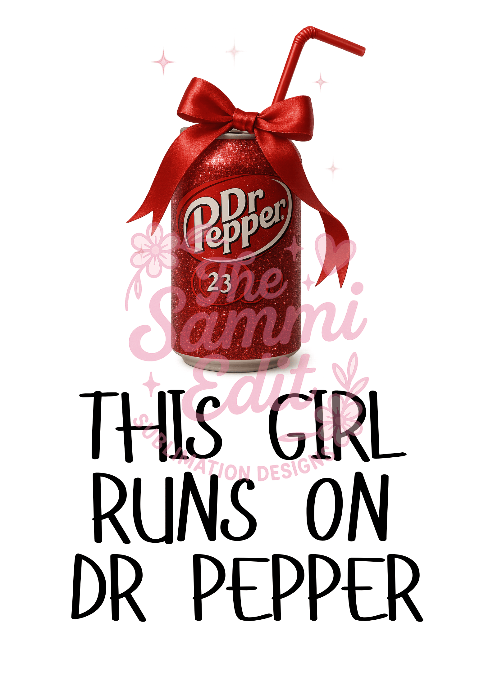 This Girl Runs On Dr Pepper - Payhip