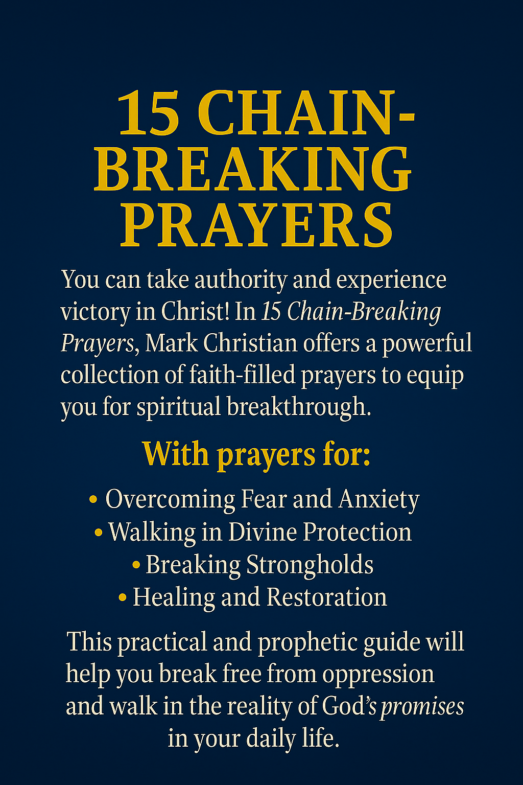 15 Chain-Breaking Prayers: How To Take Authority & Live Free - Payhip