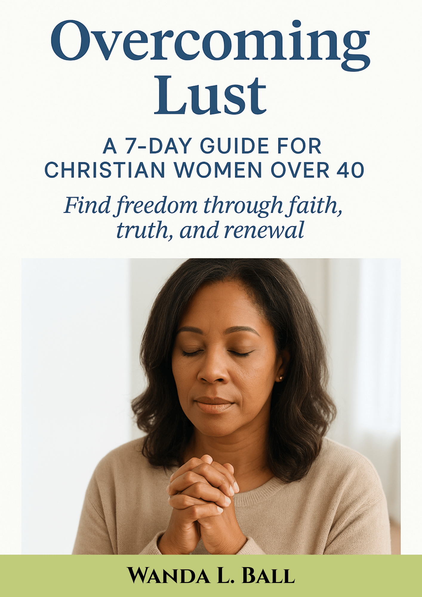 Overcoming Lust: A Guide for Christian Women 40 - Payhip