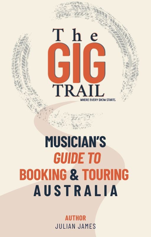 Musician’s Guide to Booking and Touring Australia