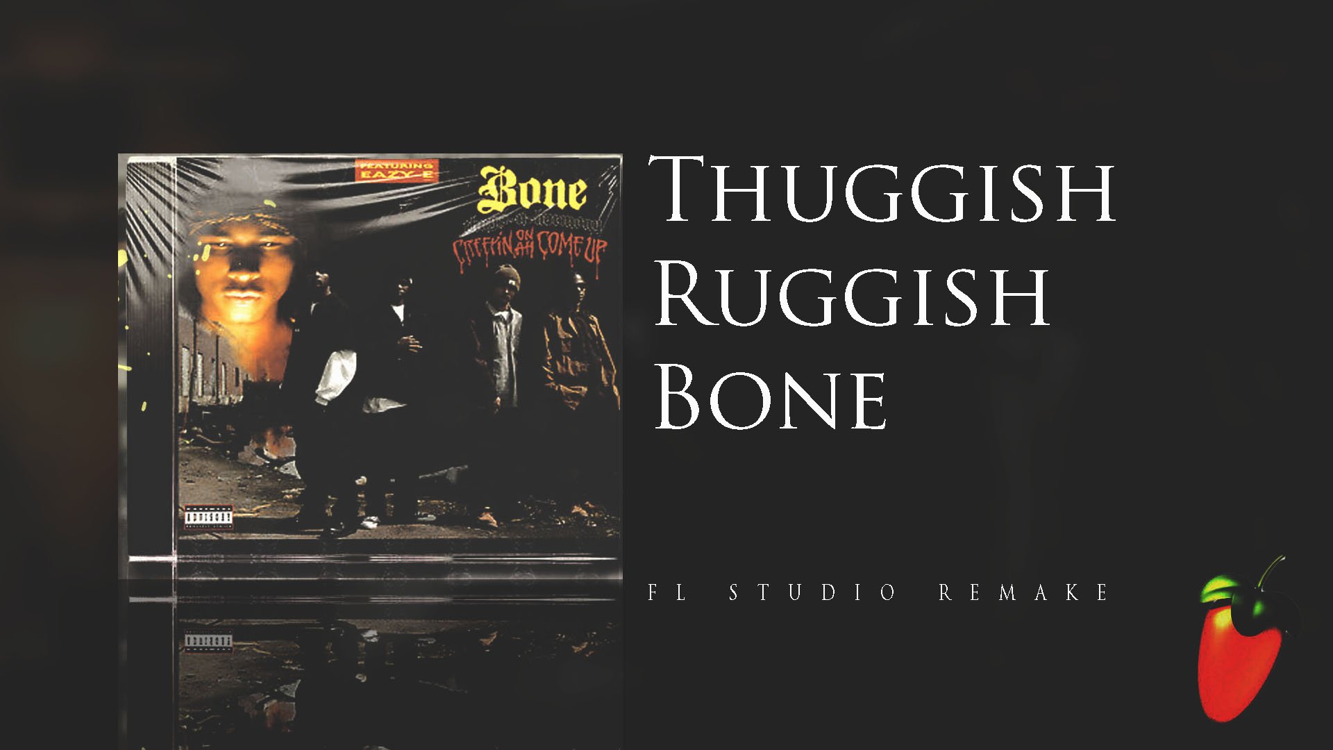 PREMIUM | Thuggish Ruggish Bone-Bone Thugs-N-Harmony [FL Studio Remake ...