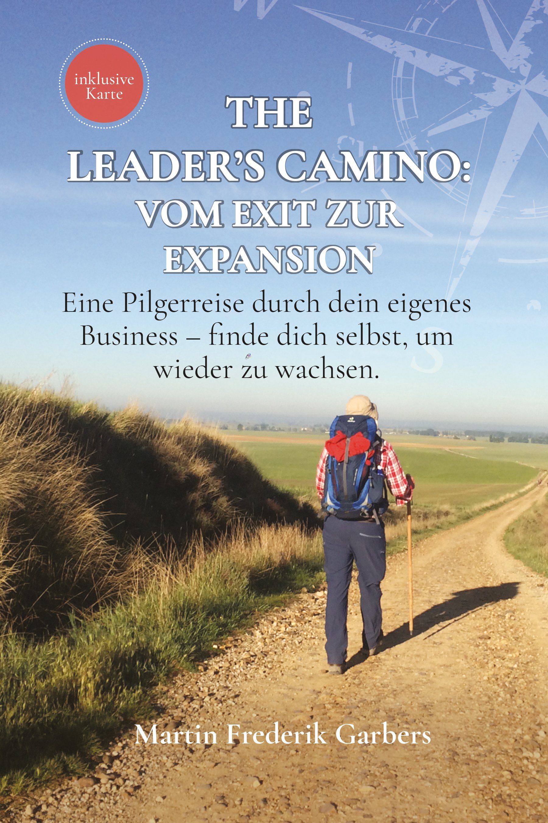 Autoren Exemplar Softcover DE The Leader's Camino - Vom Exit zur ...