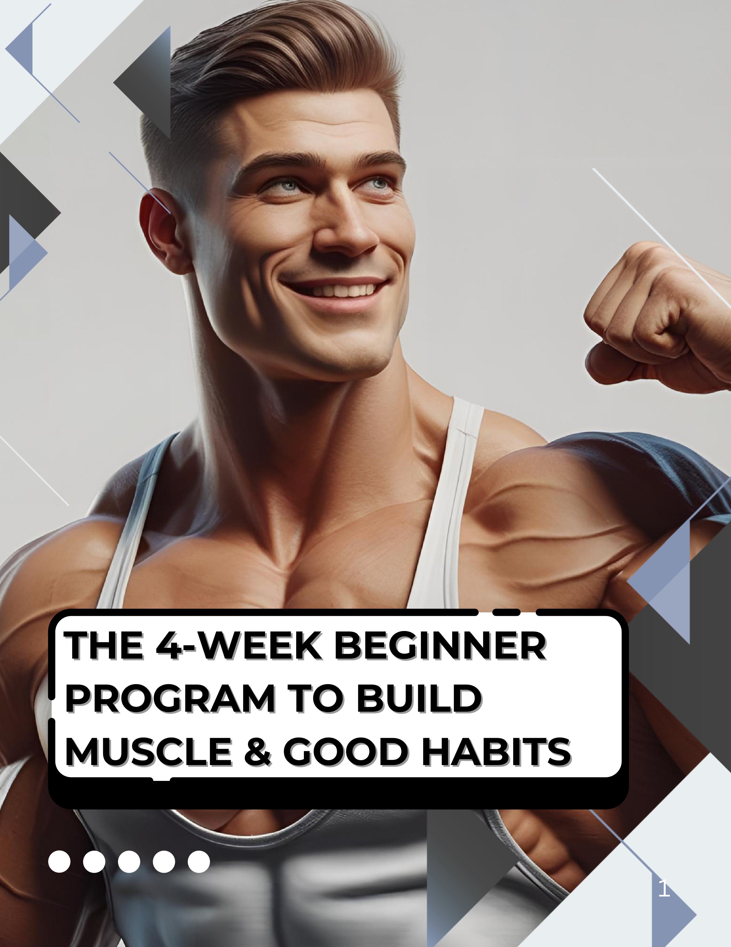 🔥 “The Ultimate Beginner Body Blueprint: Training, Diet & Total ...