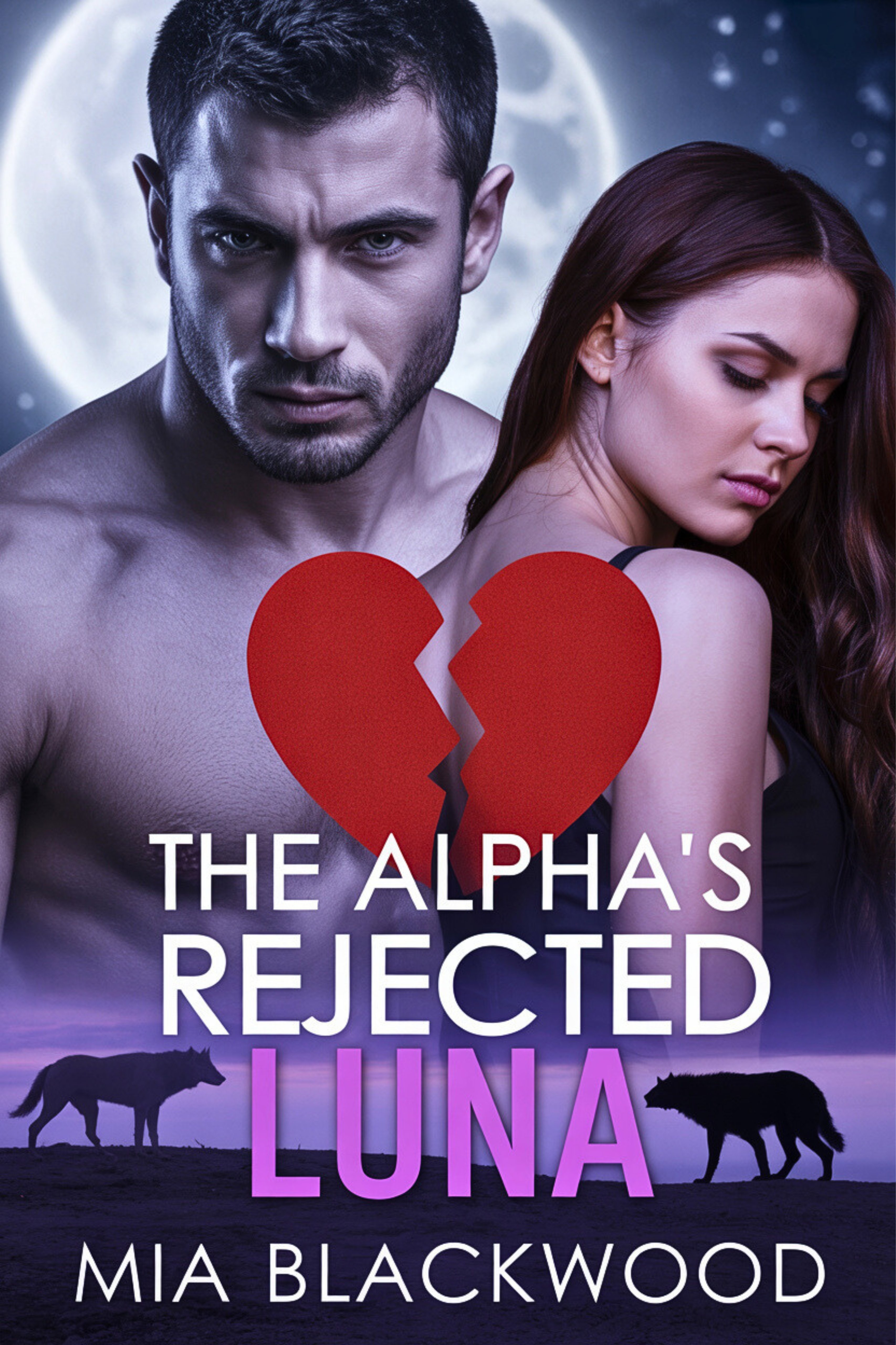 The Alpha's Rejected Luna: A Second Chance Werewolf Romance of ...