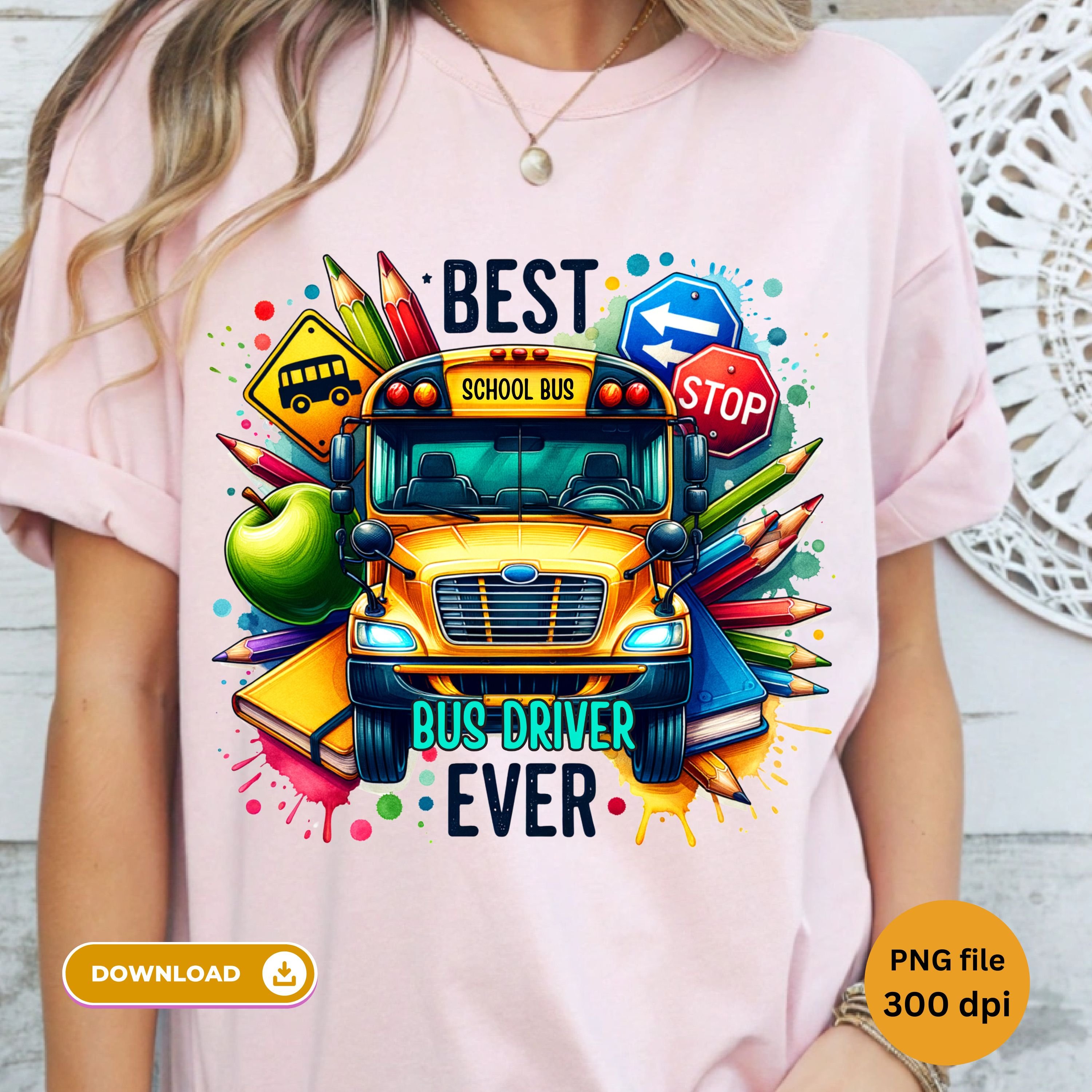 School Bus Driver Sublimation PNG Digital Download Best Bus Driver Ever ...