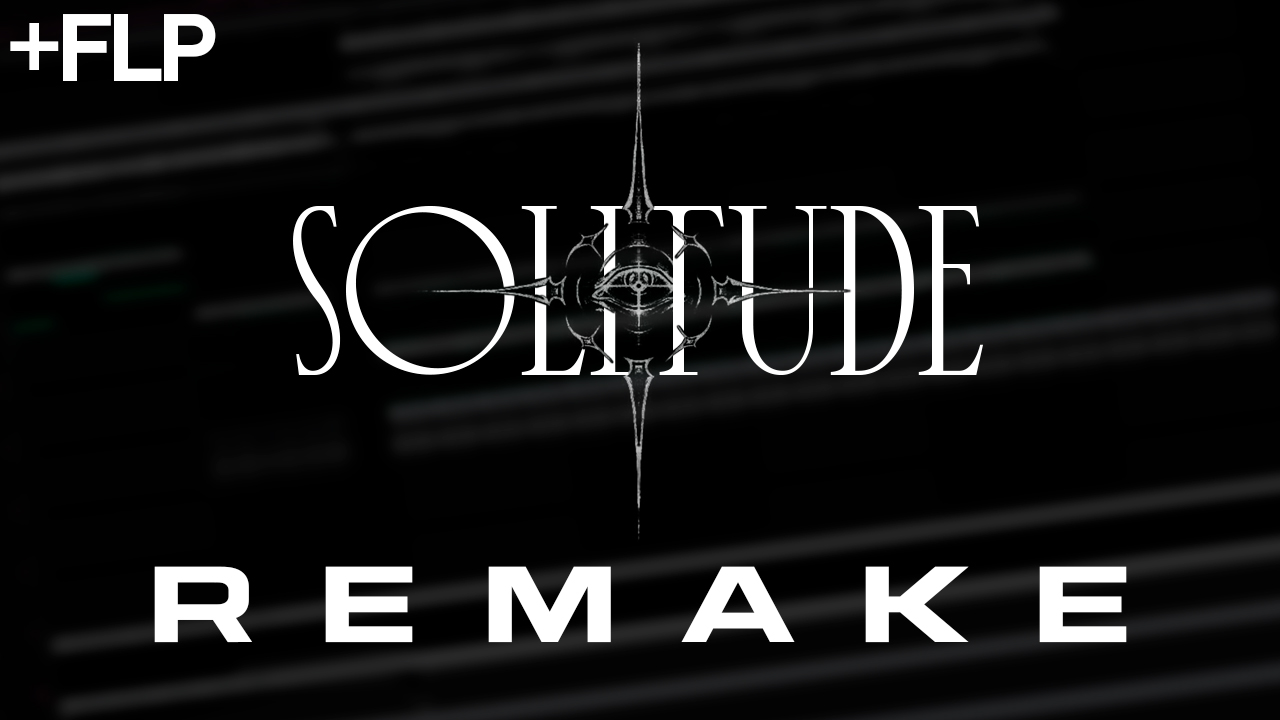 juno & blindheart - Solitude (FL Studio Remake) - Payhip