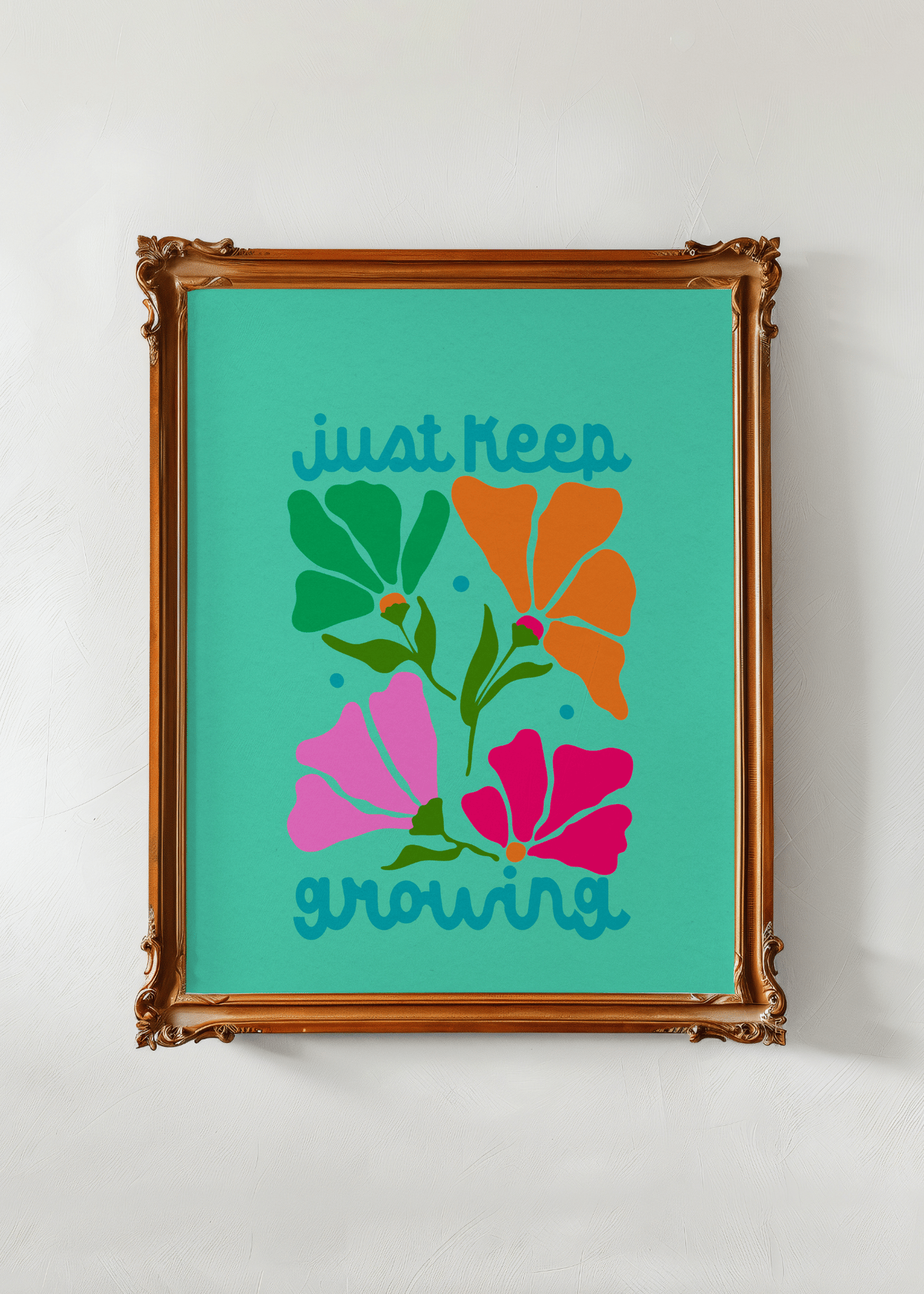 Just Keep Growing, Teal— Digital Art Print - Payhip
