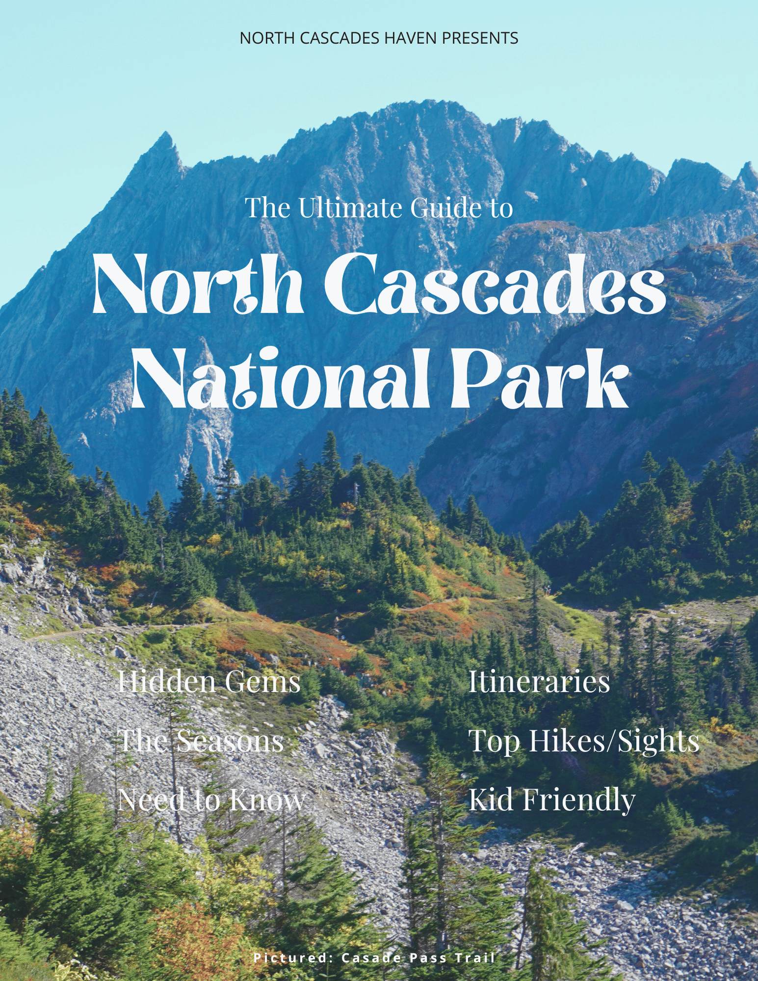 The Ultimate Guide to North Cascades National Park - Payhip