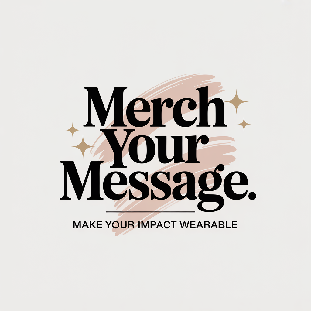 Merch Your Message — Custom Branded Merch Store - Payhip